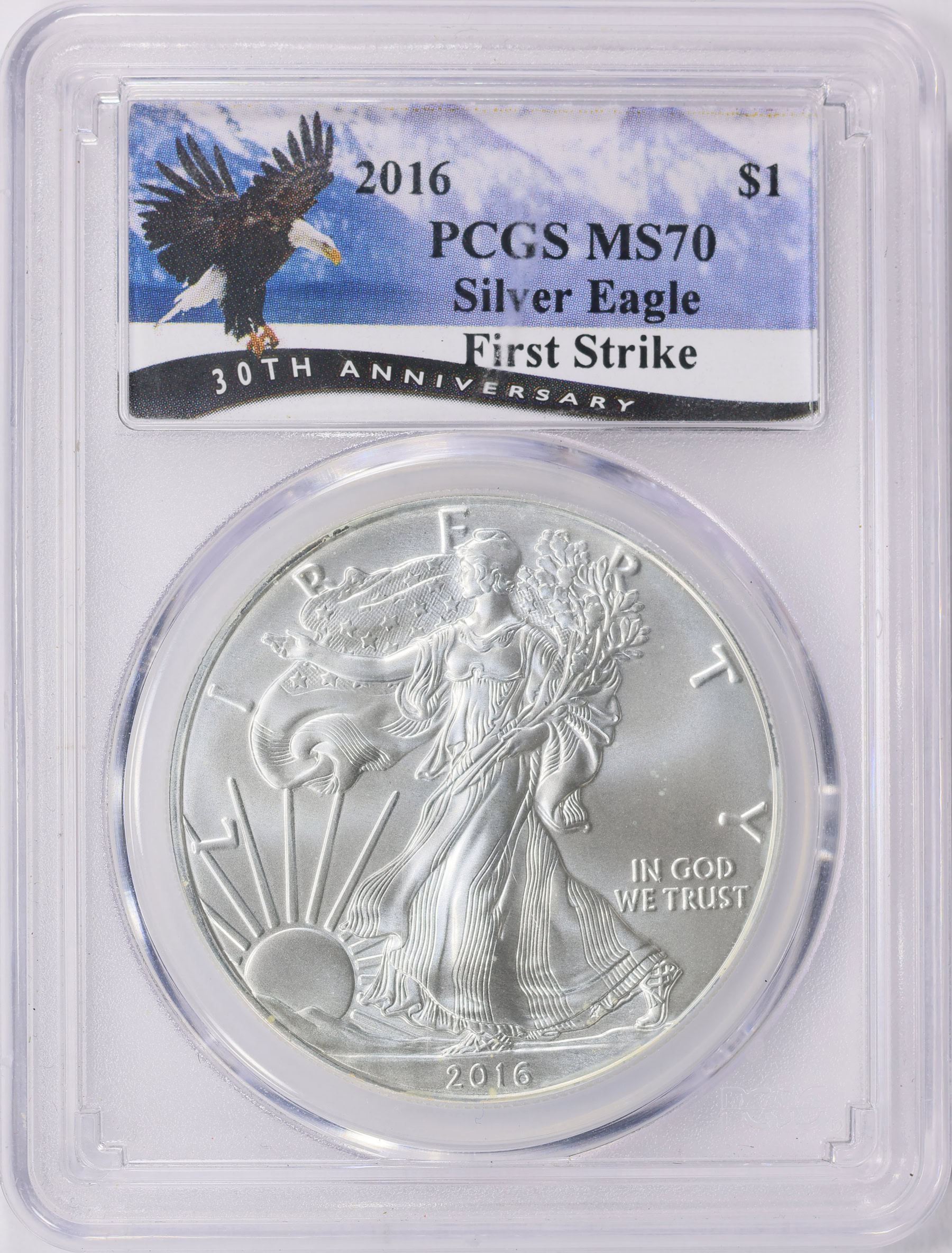 2016 $1 Silver Eagle First Strike 30th Anniversary PCGS MS-70 (Eagle Label) (Item 1649767 ...
