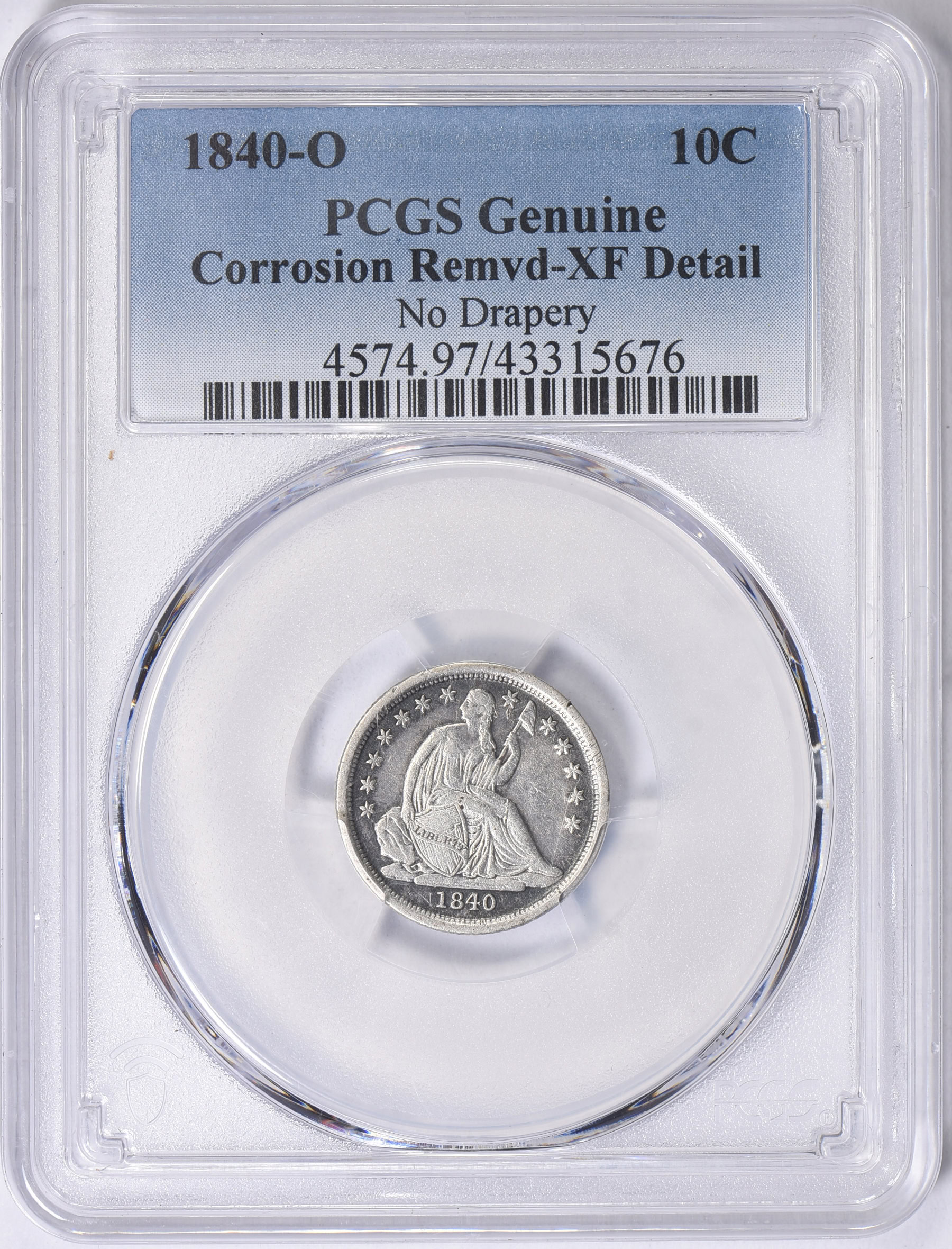 1840-O Seated Liberty Dime No Drapery PCGS Genuine XF Details (Item 1650889) | GreatCollections ...