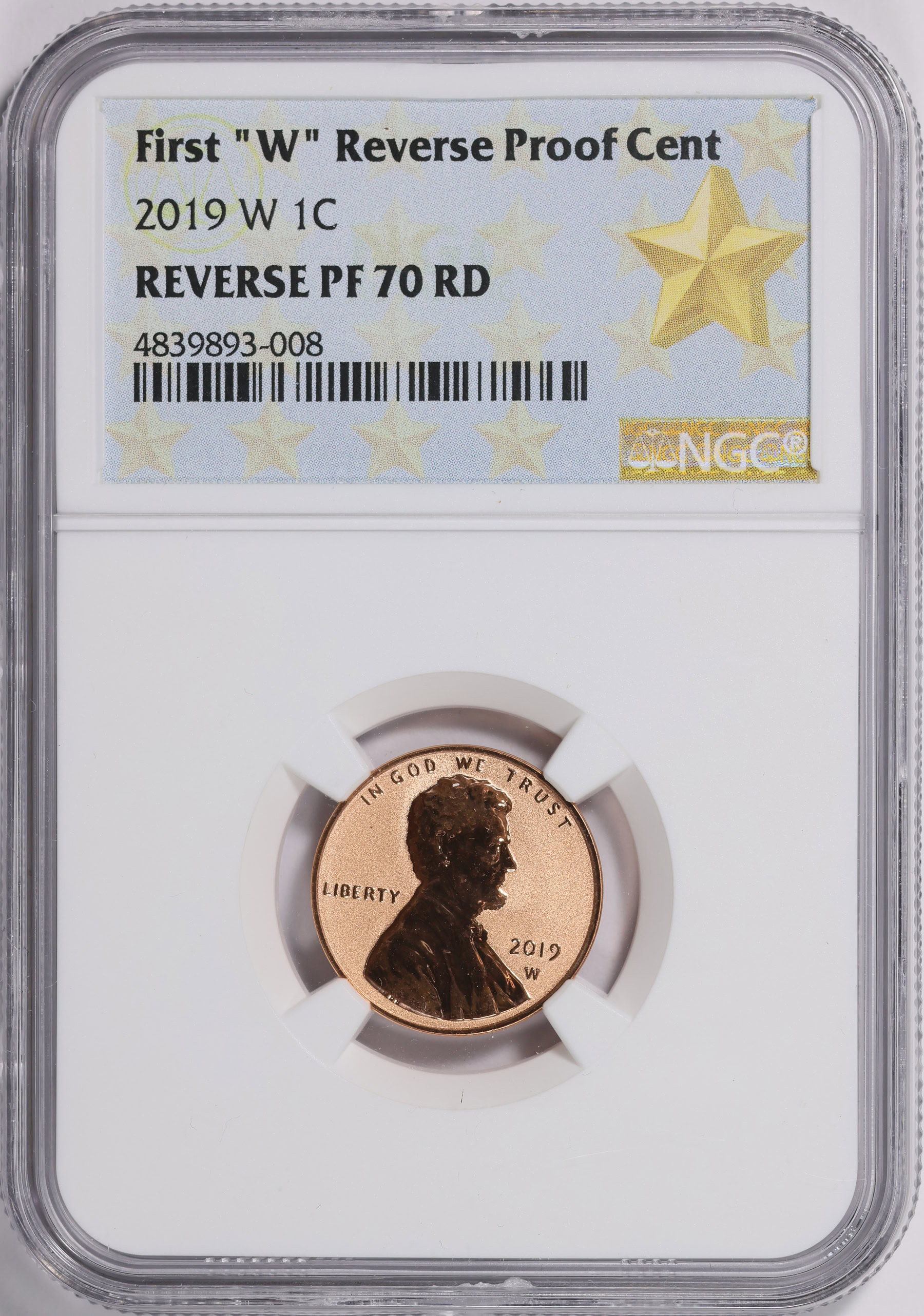 2019-W Lincoln Cent Shield Reverse Proof NGC Proof-70 RD (West Point ...
