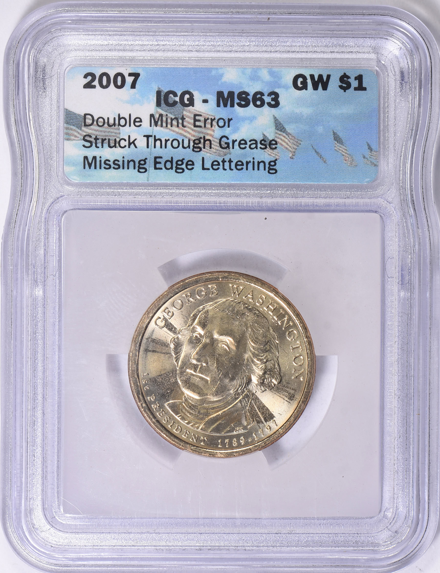 Mint Error 2007 George Washington Presidential Dollar Missing Edge ...