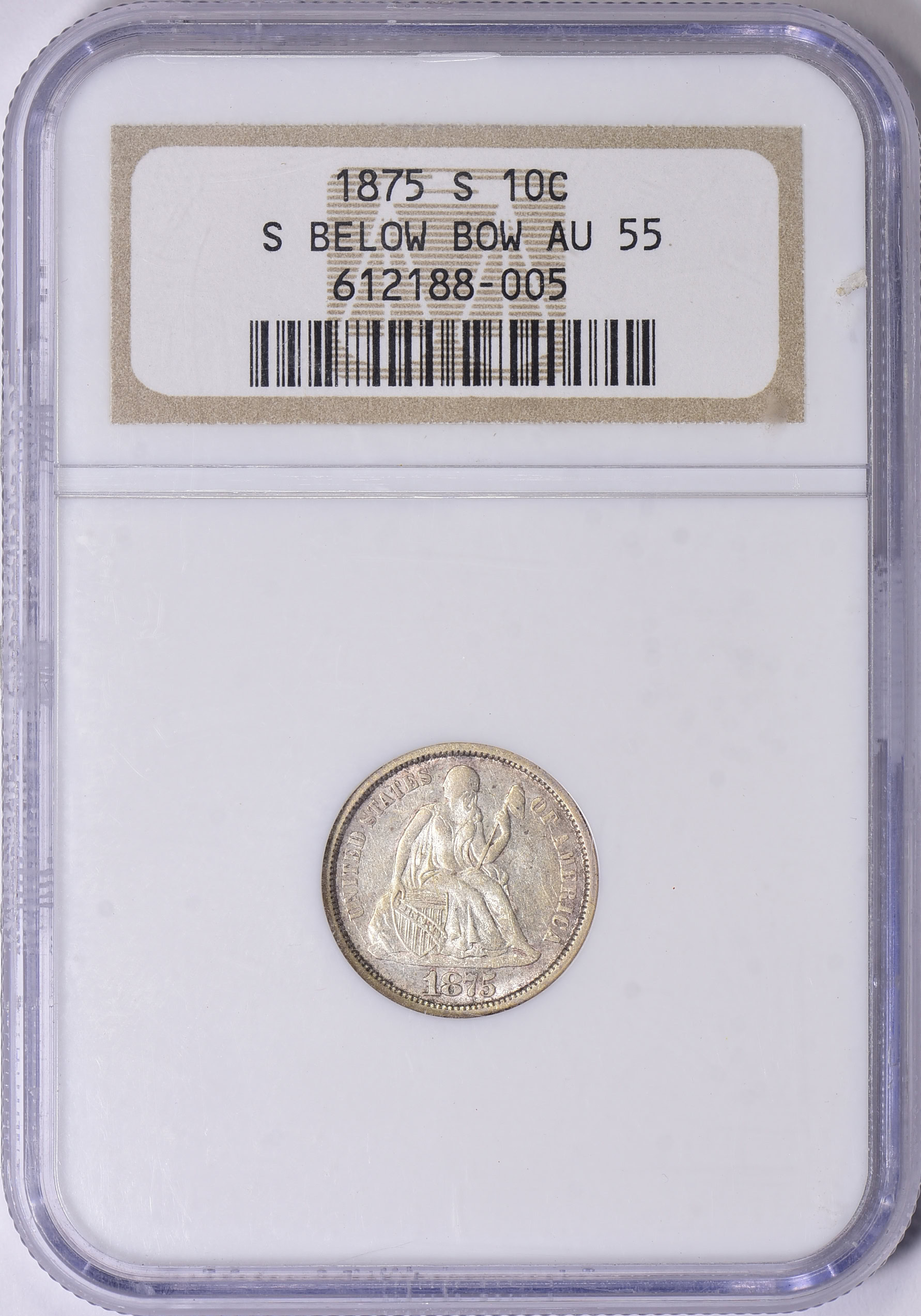 1875-S Seated Liberty Dime Mintmark Below Bow NGC AU-55 (Item 1653405 ...