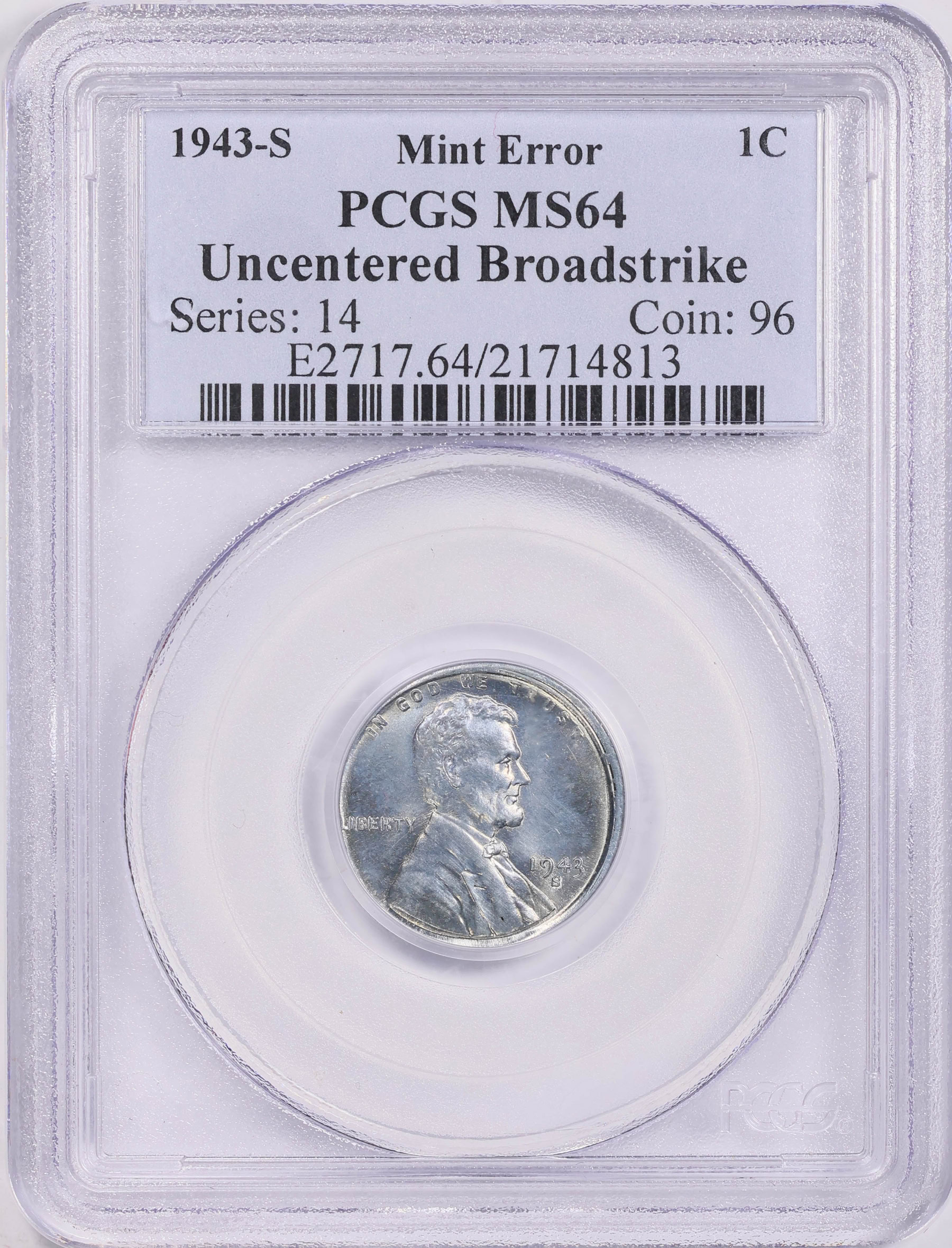 Mint Error 1943-S Lincoln Cent Uncentered Broadstrike PCGS MS-64 | PCGS ...