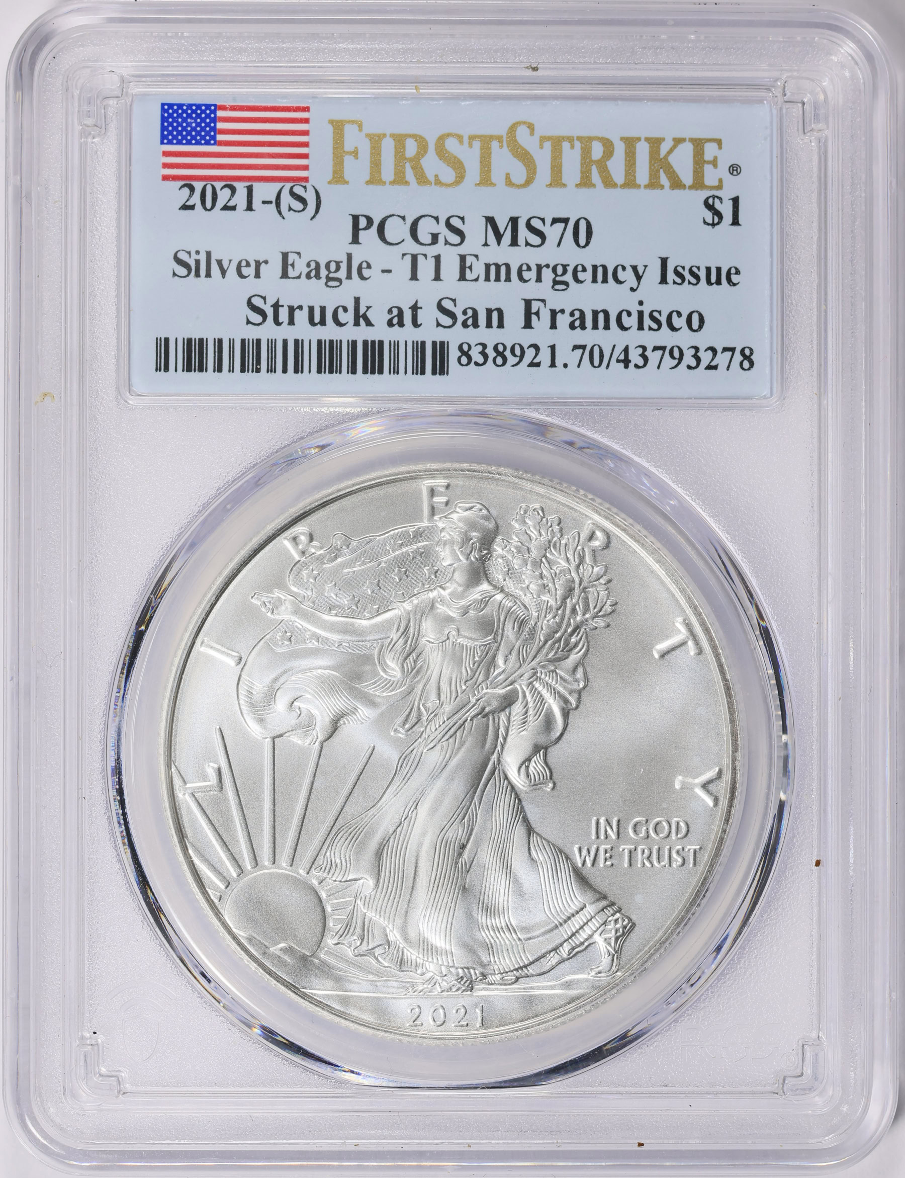 2021-(S) $1 Silver Eagle Type 1 Struck at San Francisco Emergency Issue First Strike PCGS MS-70 ...