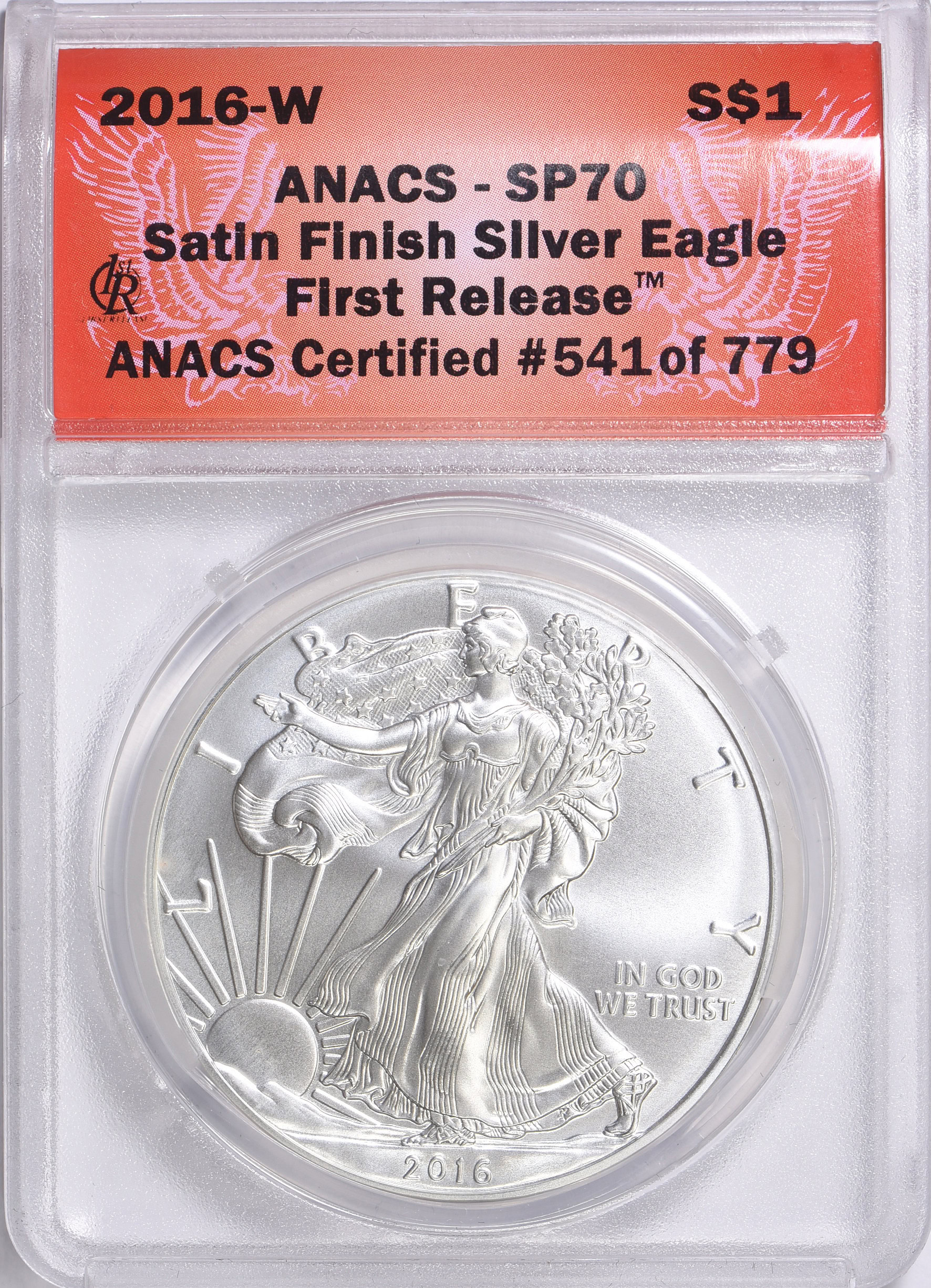 2016-W $1 Silver Eagle Satin Finish Lettered Edge First Release ANACS SP-70 (Item 1657987 ...