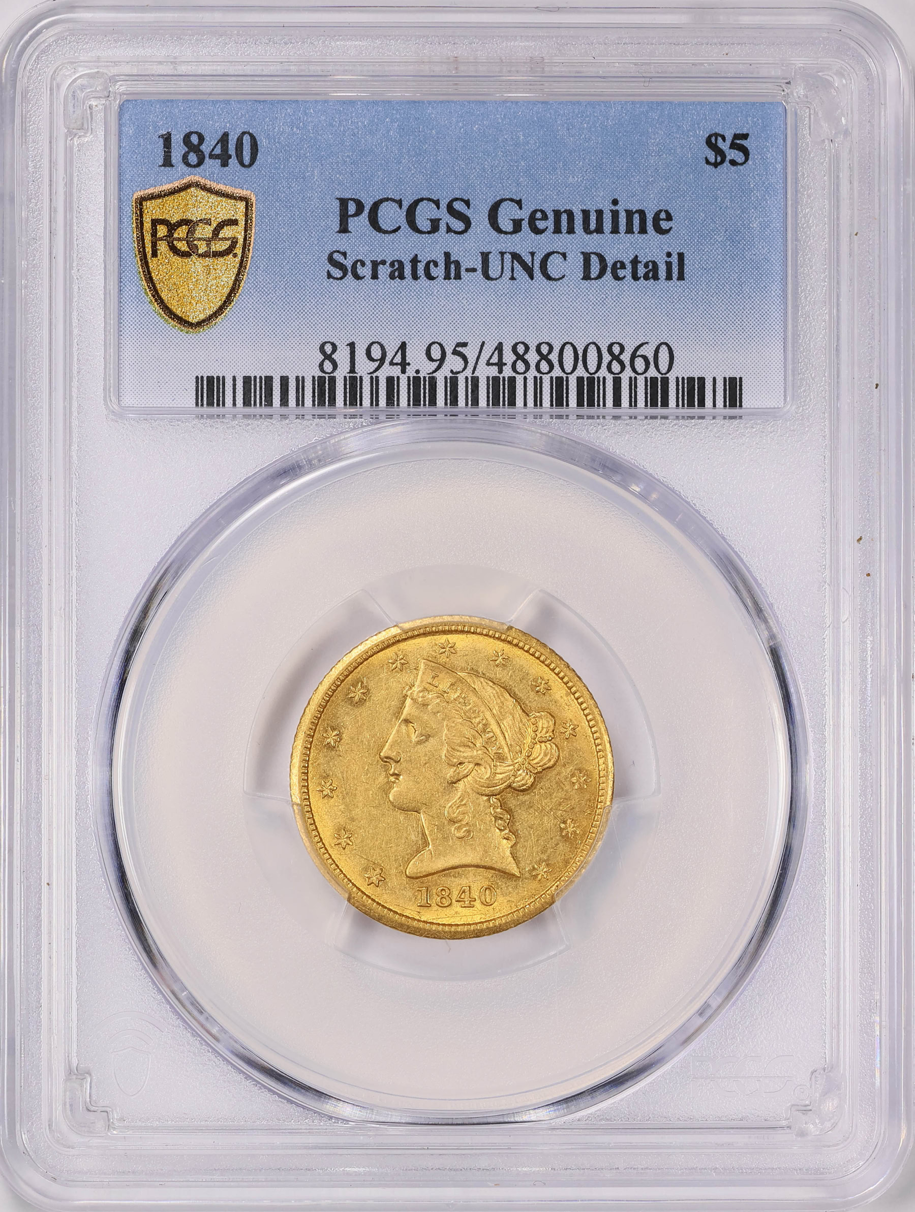 1840 Liberty Gold Half Eagle PCGS Genuine Unc Details (Item 1659555 ...