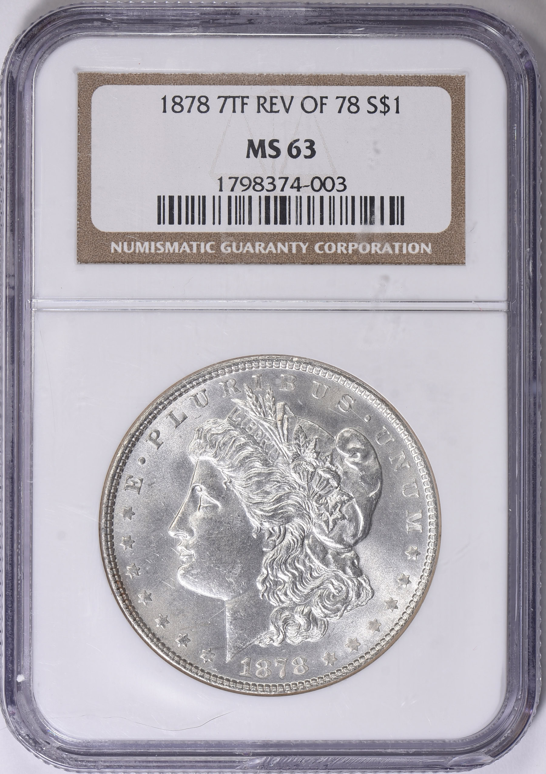 1878 Morgan Silver Dollar 7 Tailfeathers, Reverse of 1878 NGC MS-63 (Item 1660318 ...