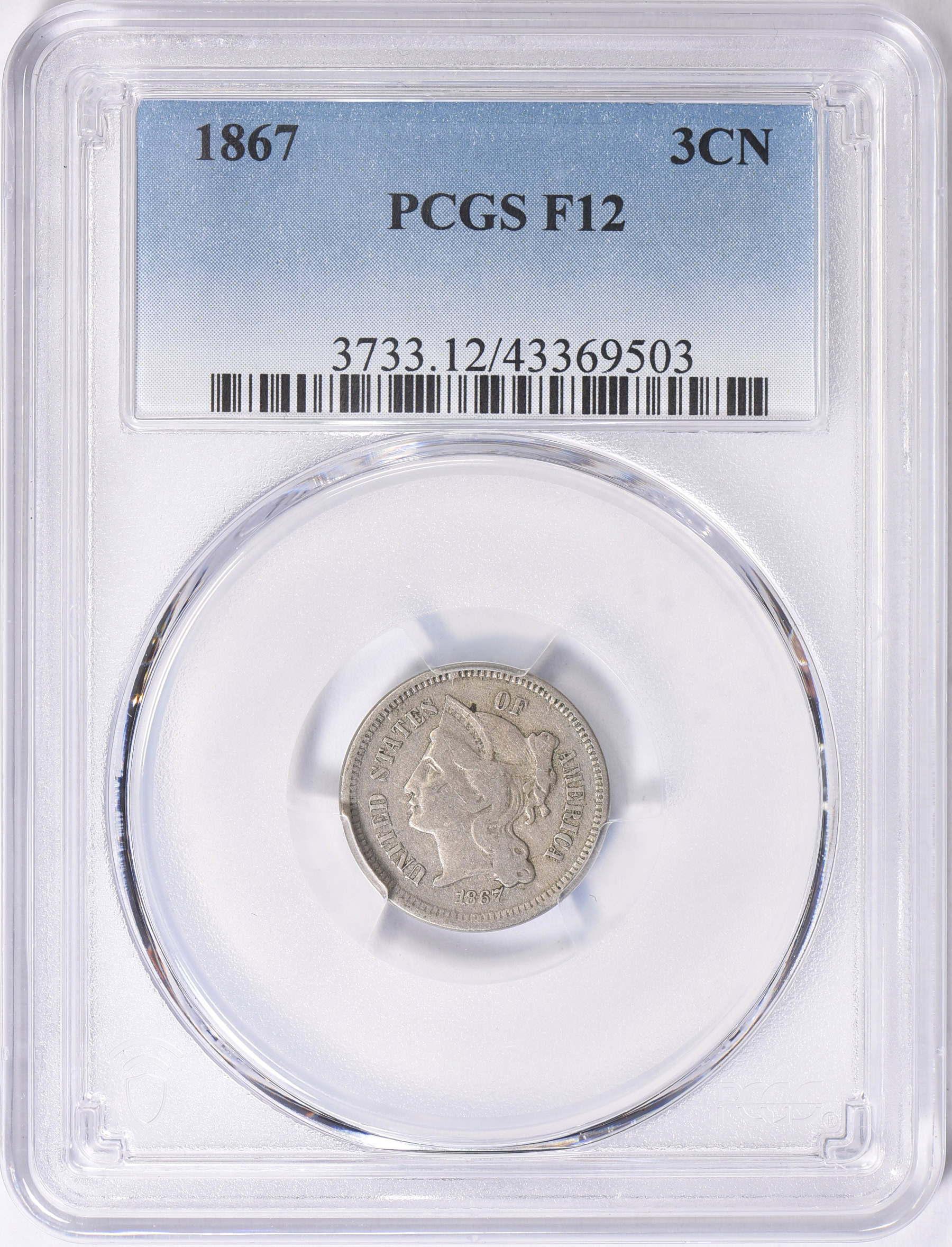 1867 Nickel Three-Cent Piece PCGS F-12 (Item 1662403 ...