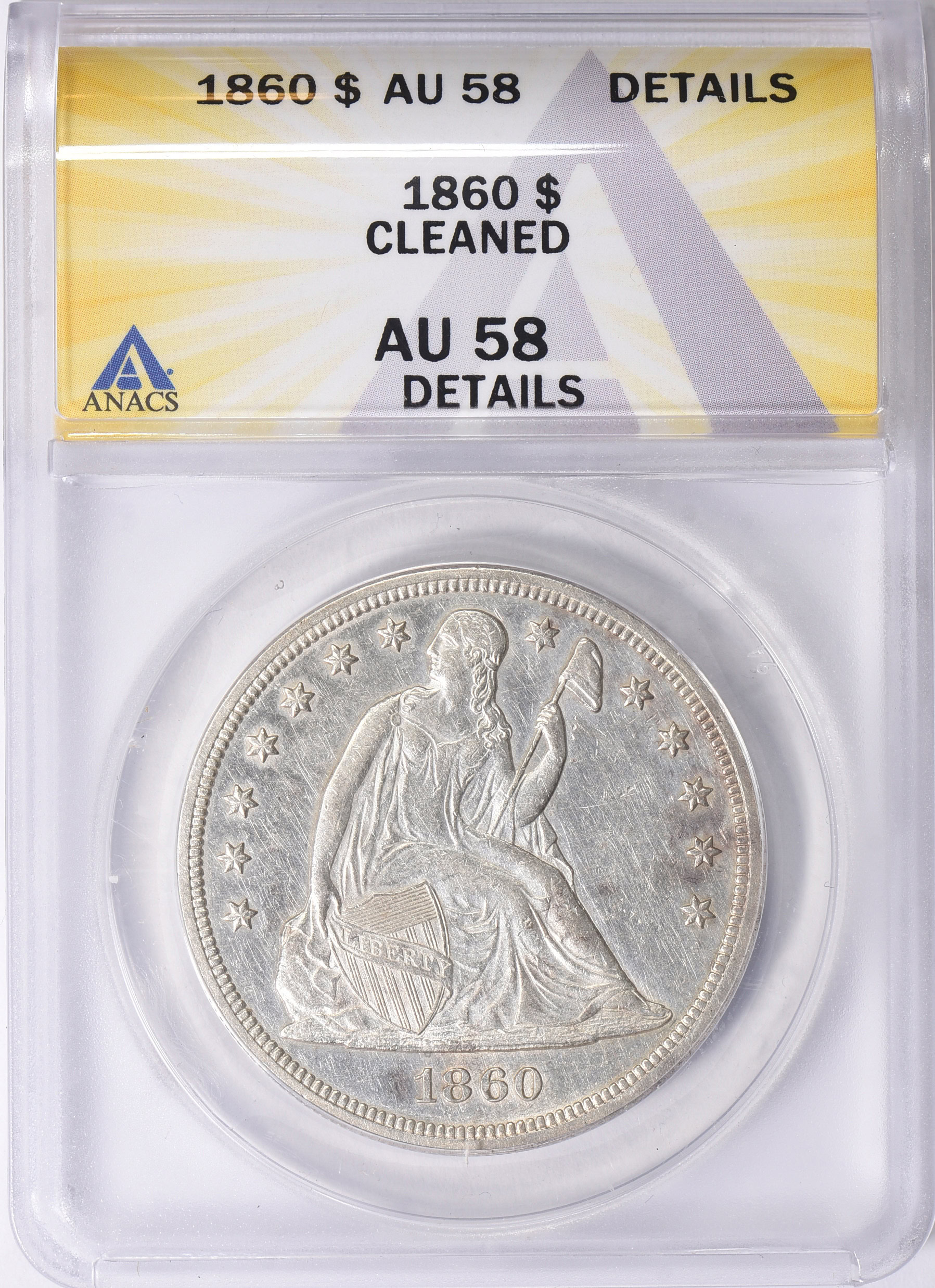 1860 Seated Liberty Silver Dollar ANACS AU-58 Details (Item 1662691) | GreatCollections Coin ...