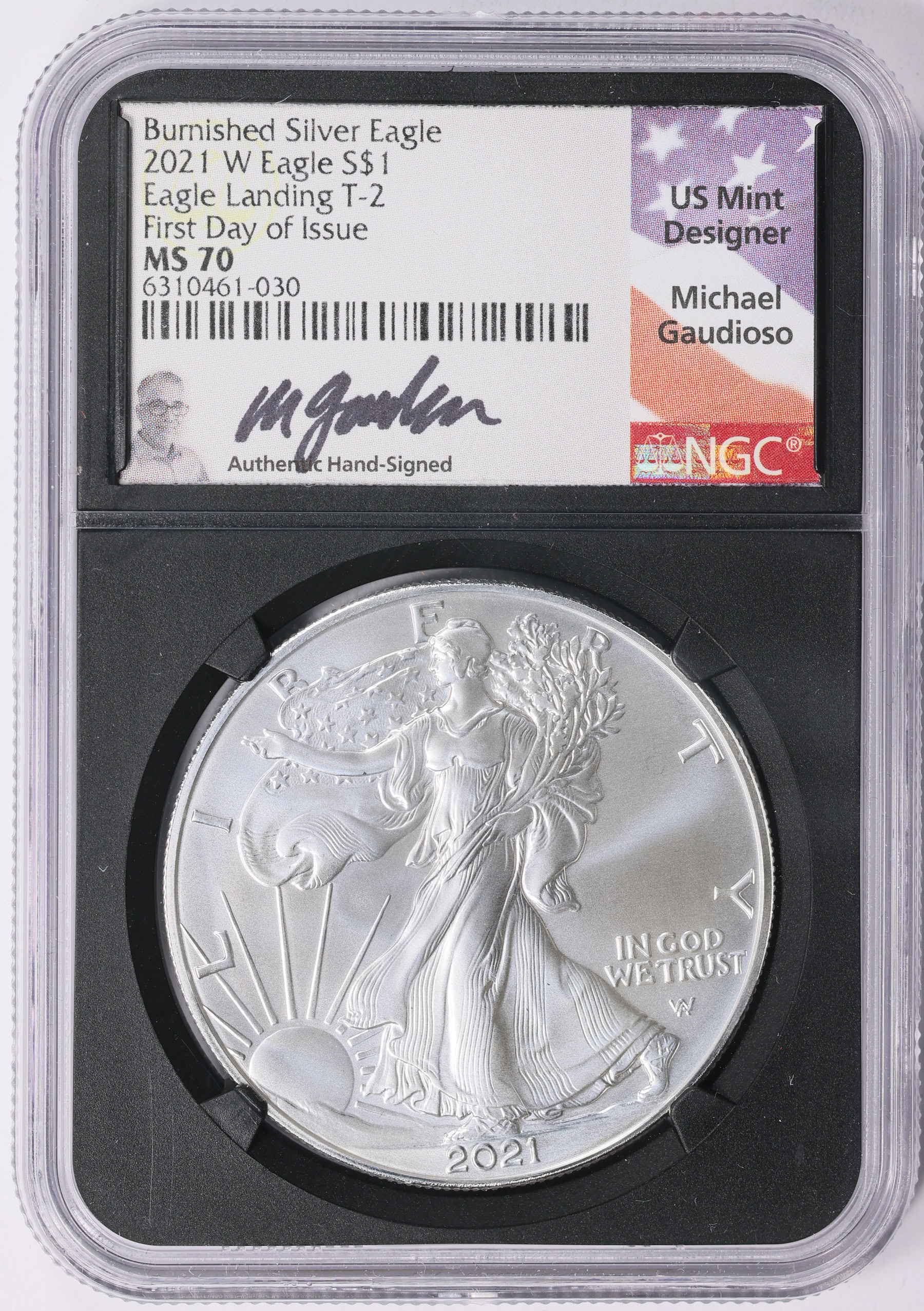 2021-W $1 Silver Eagle Type 2 Burnished First Day of Issue NGC MS-70 (Michael Gaudioso Signed ...