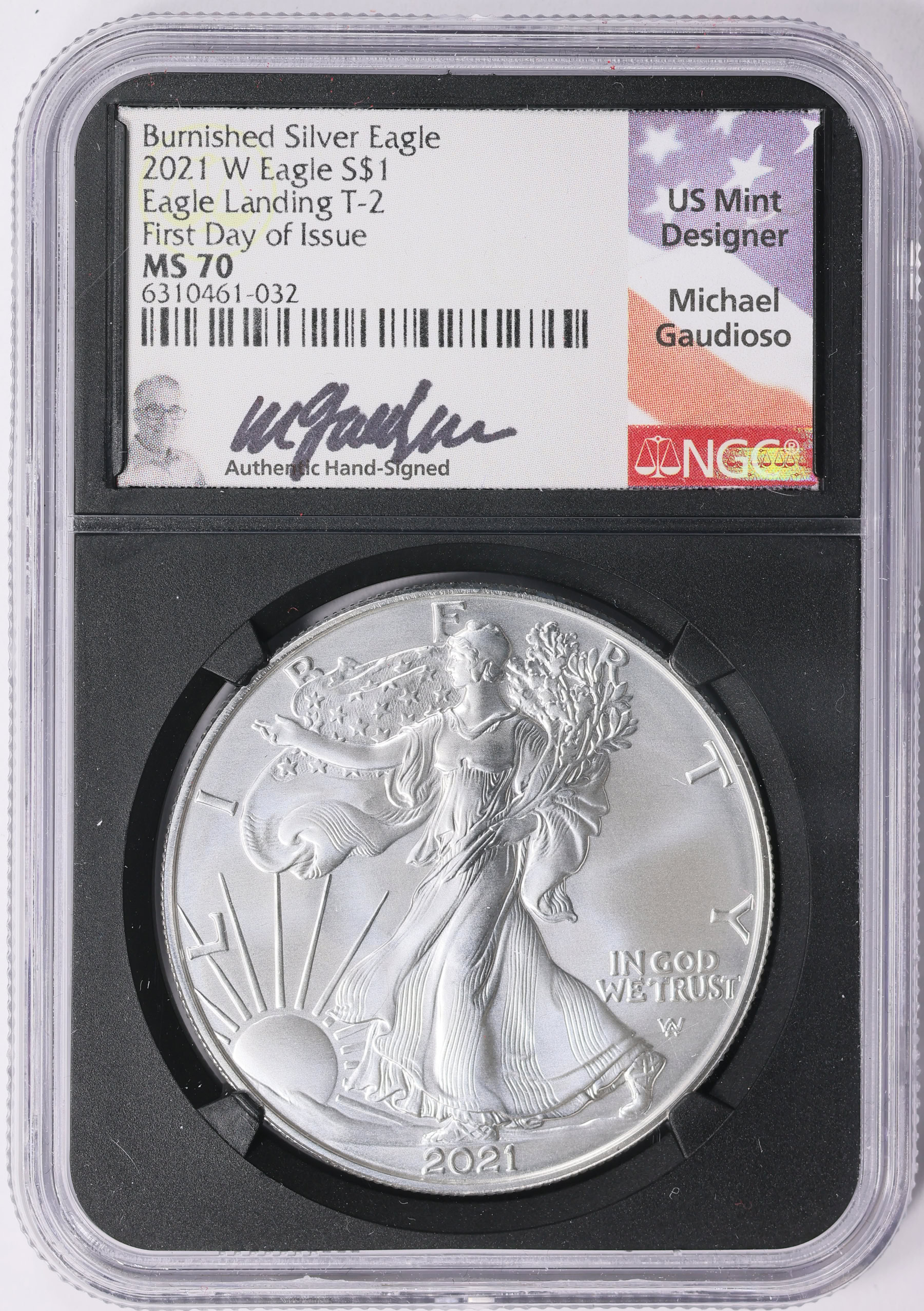 2021-W $1 Silver Eagle Type 2 Burnished First Day of Issue NGC MS-70 (Michael Gaudioso Signed ...