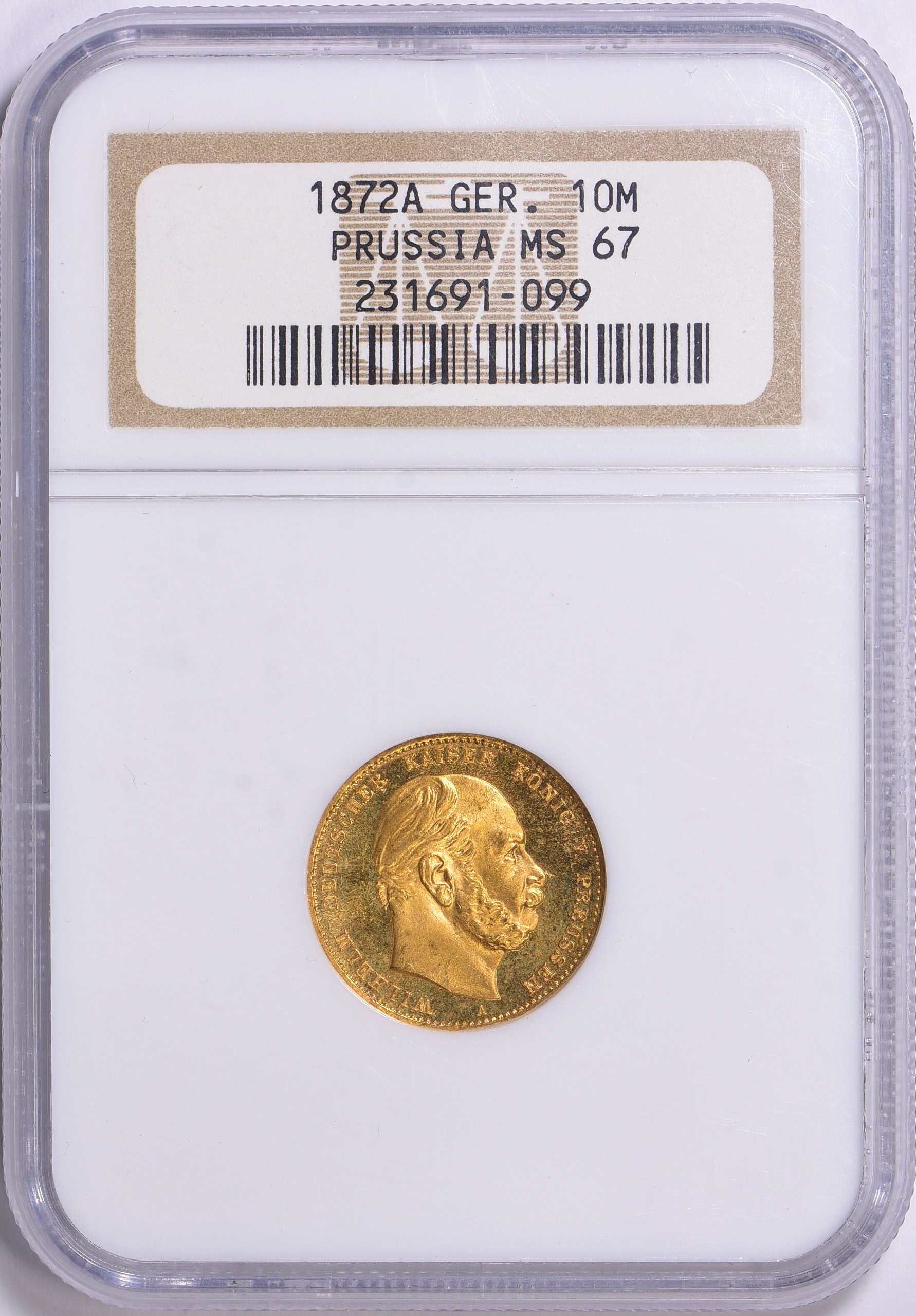 Germany - Prussia 1872-A Gold 10 Marks KM-502 NGC MS-67 (AGW = 0.1152 ...