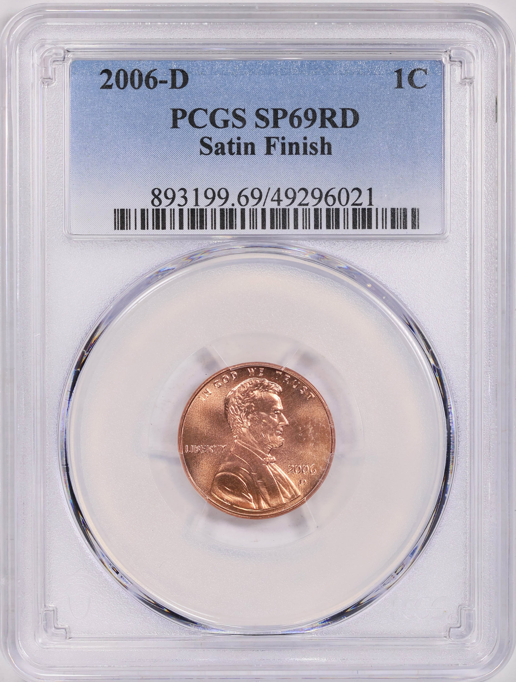 2006-D Lincoln Cent Satin Finish PCGS SP-69 RD (Item 1667409 ...