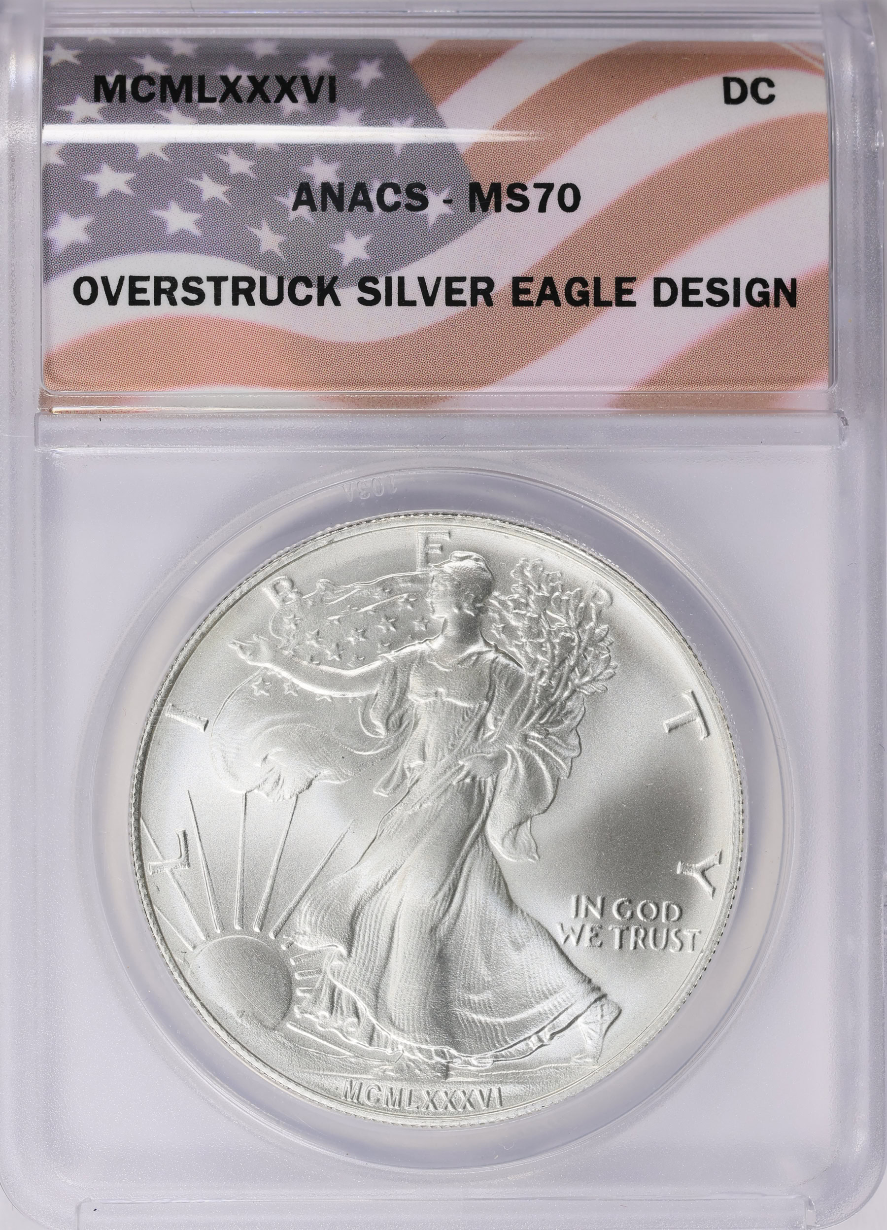 MCMLXXXVI Overstruck Silver Eagle Design Daniel Carr Token ANACS MS-70 ...