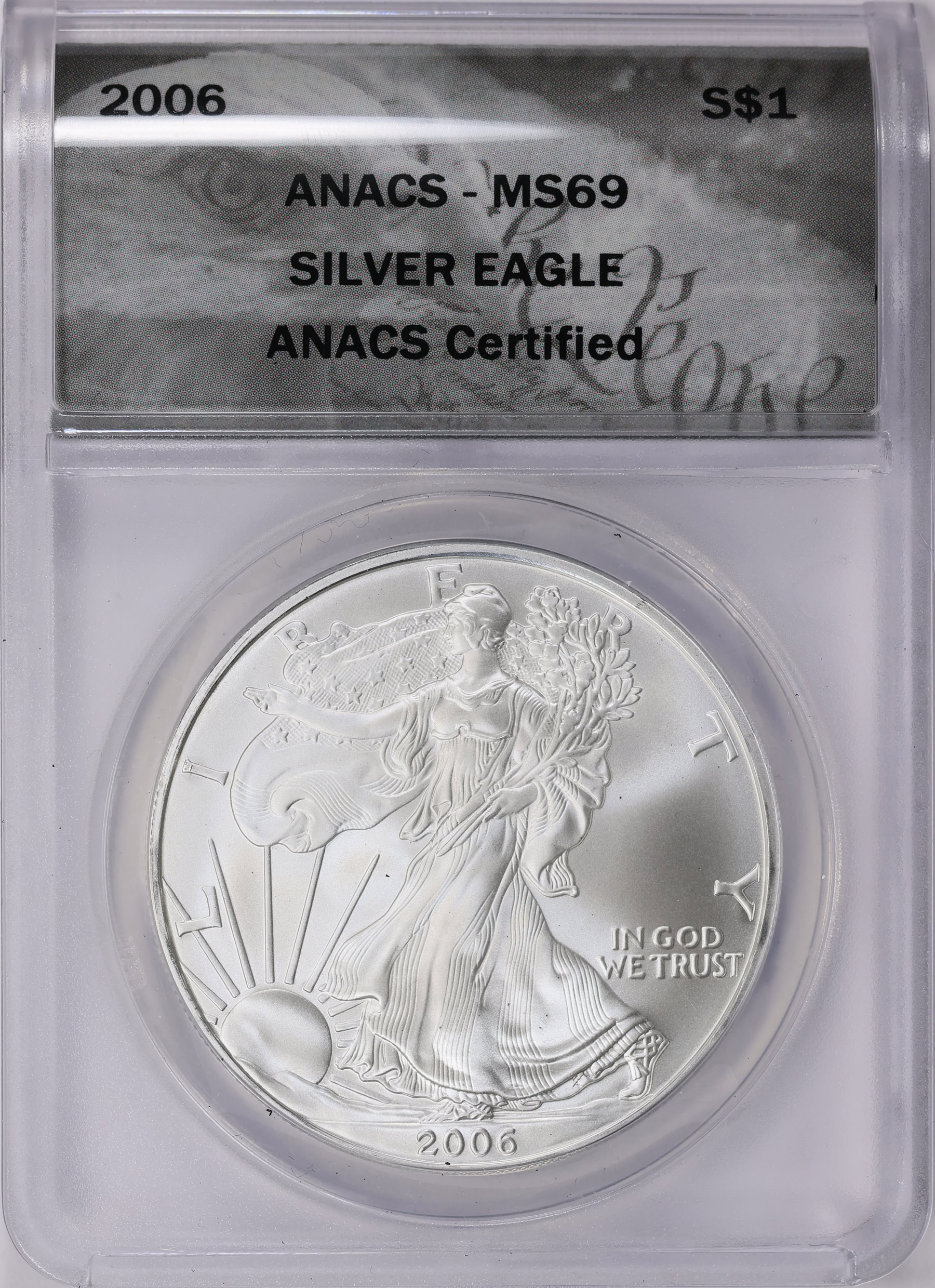 2006 $1 Silver Eagle ANACS MS-69 (Black Eagle Label) (Item 1670145 ...