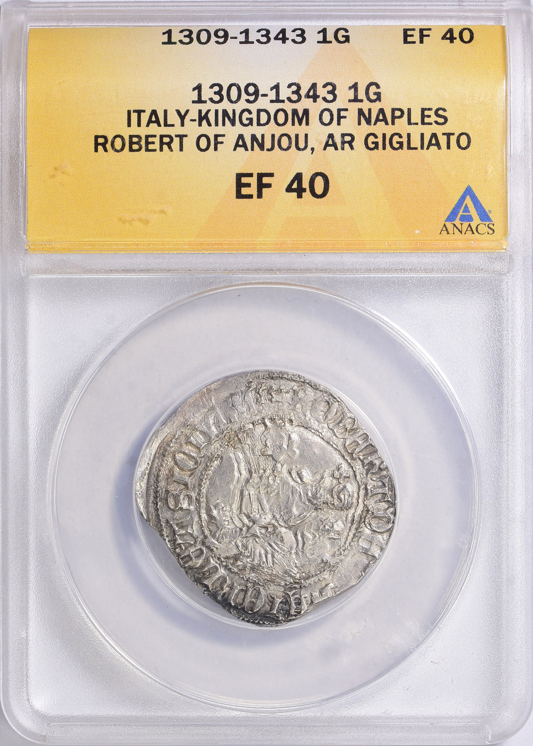 Italy - Kingdom of Naples ND (1309-43) Silver Gigliato of Robert of Anjou ANACS XF-40 (Item ...