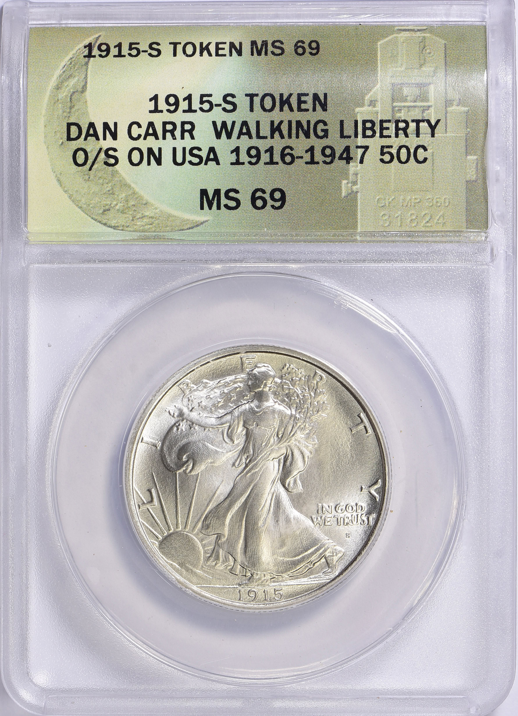 1915-S Silver Walking Liberty Half Dollar Daniel Carr Token Overstruck ...