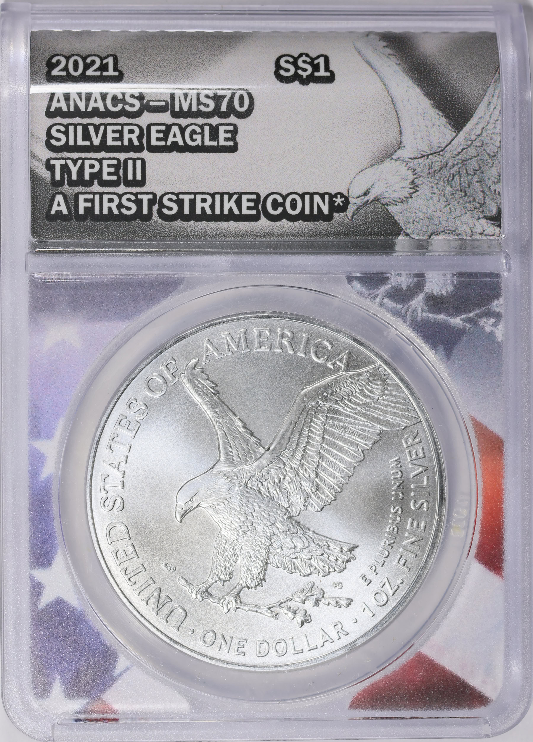 2021 $1 Silver Eagle Type 2 First Strike ANACS MS-70 (Flag Frame Holder) (Item 1672759 ...