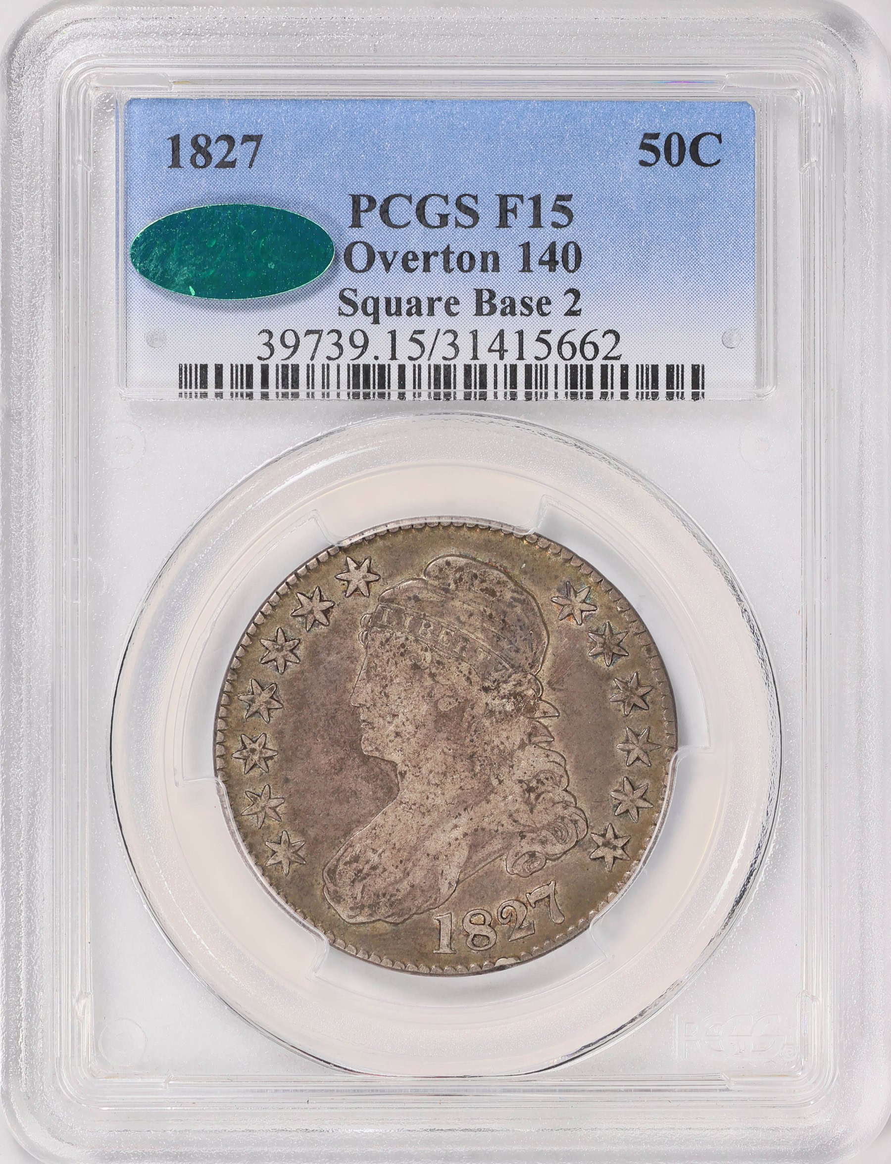 1827 Capped Bust Half Dollar Square Base 2 Overton 140 PCGS F-15 (CAC ...