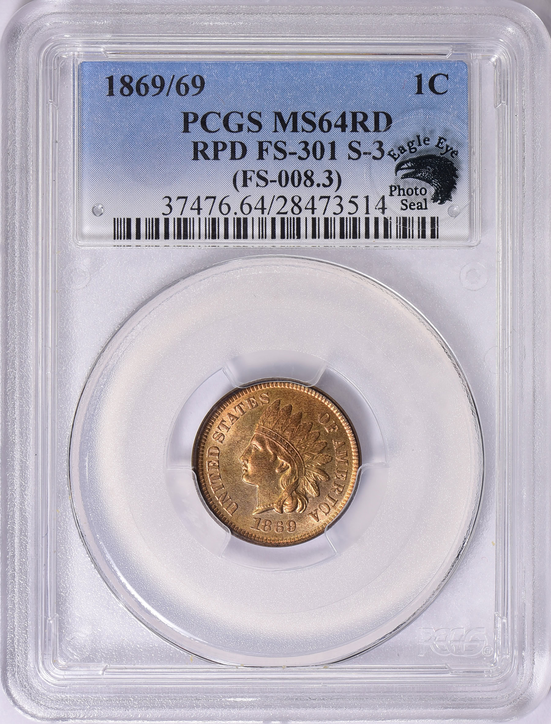 1869/69 Indian Cent Repunched Date FS-301 S-3 (FS-008.3) PCGS MS-64 RD ...