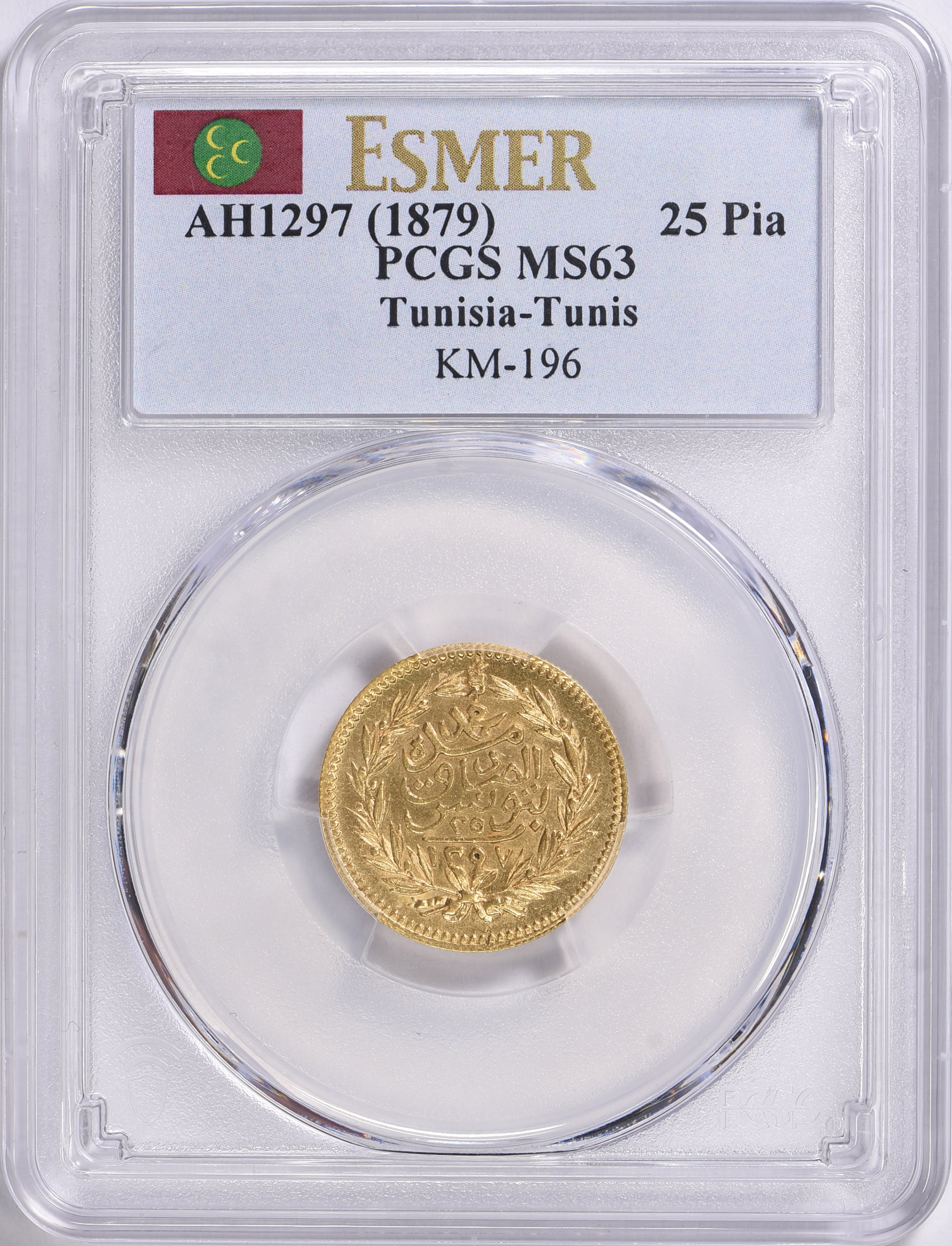 Tunisia AH 1297 (1879) Gold 25 Piastres Tunis Mint KM-196 PCGS MS-63 (AGW = 0.1424 oz.) (Item ...