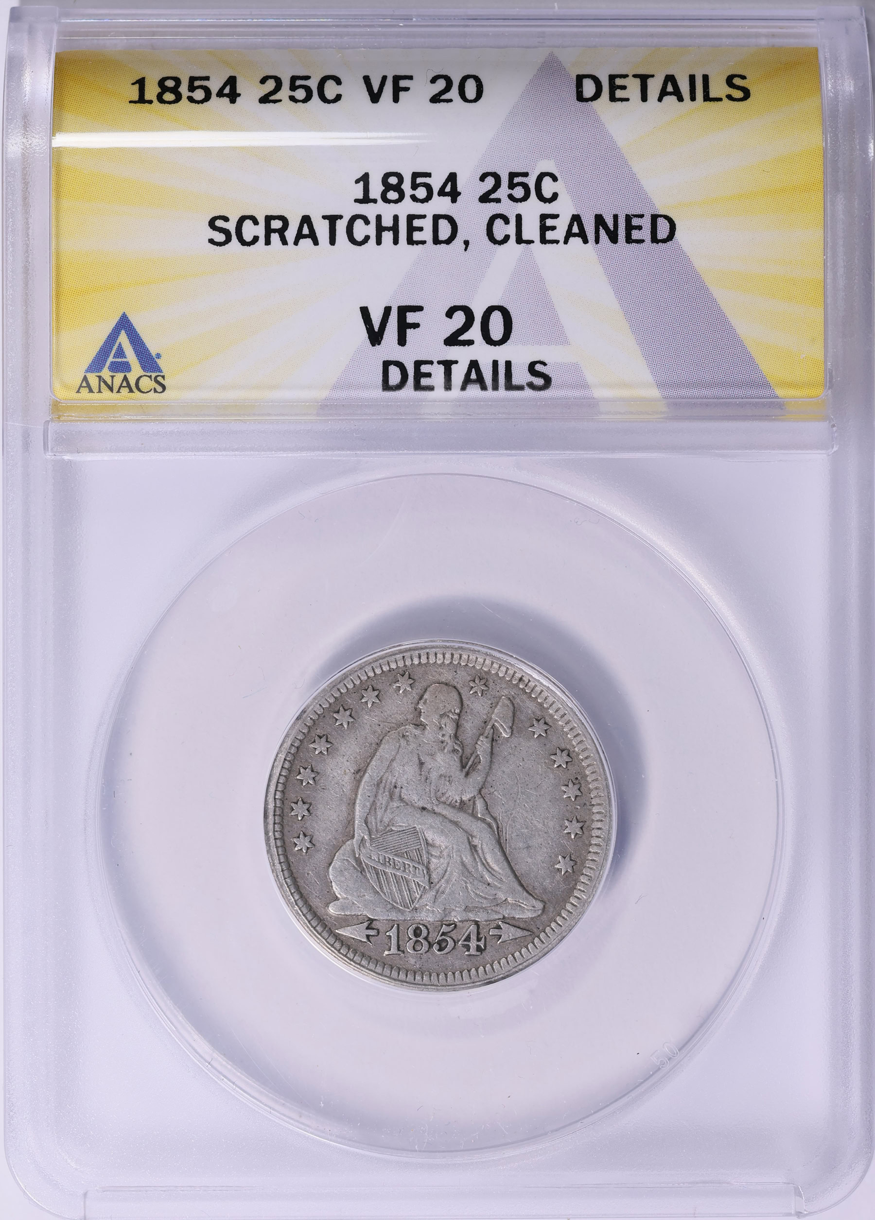 1854 Seated Liberty Quarter Arrows ANACS VF-20 Details (Item 1680303) | GreatCollections Coin ...