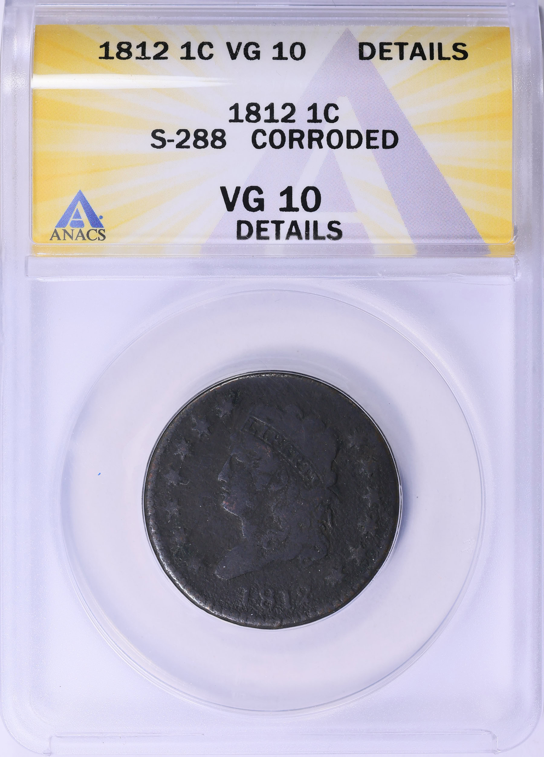 1812 Classic Cent Sheldon 288 ANACS VG-10 Details (Item 1680790 ...