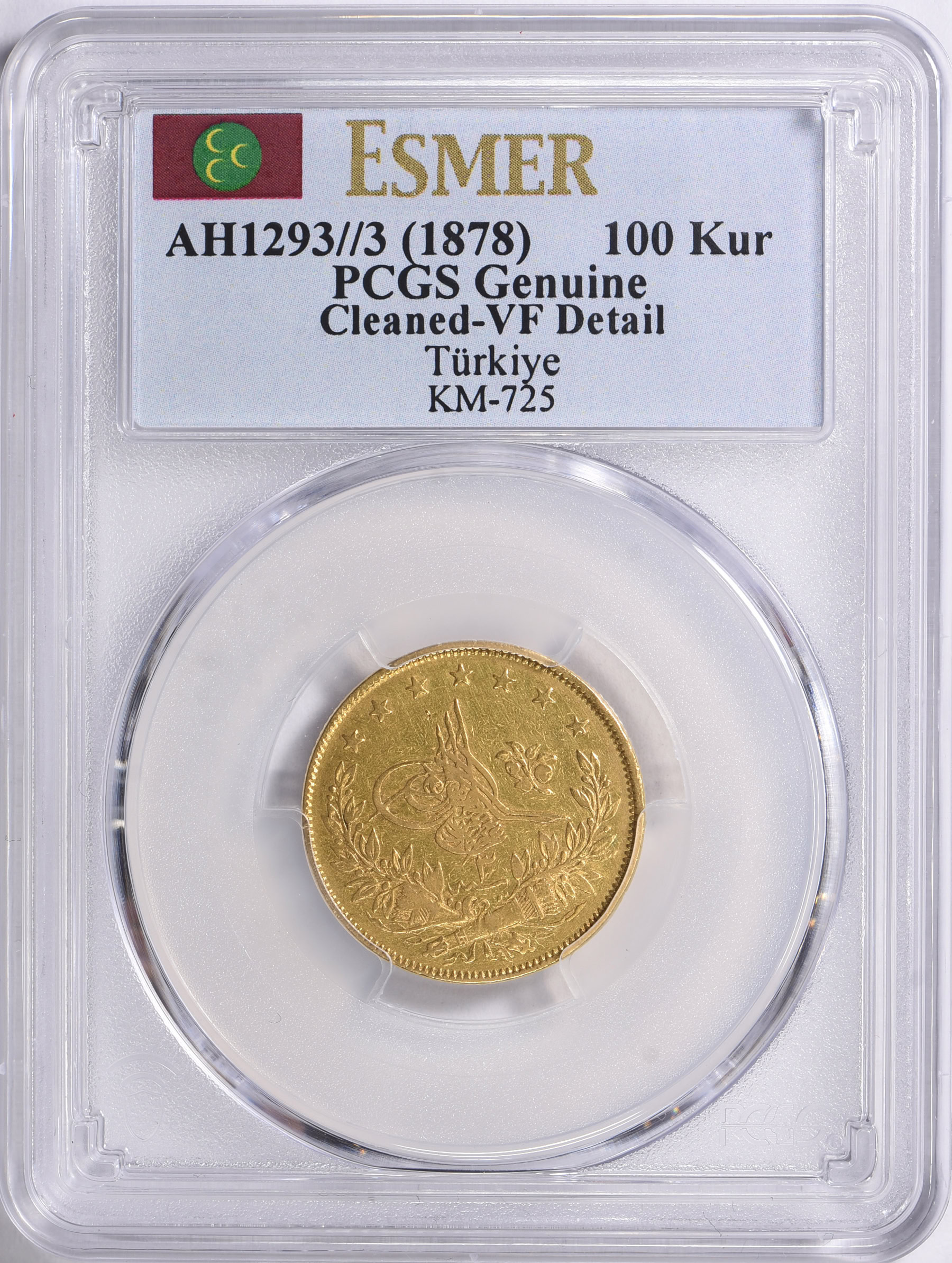 Turkey AH 1293 Year 3 (1878) Gold 100 Kurush KM-725 PCGS Genuine VF ...