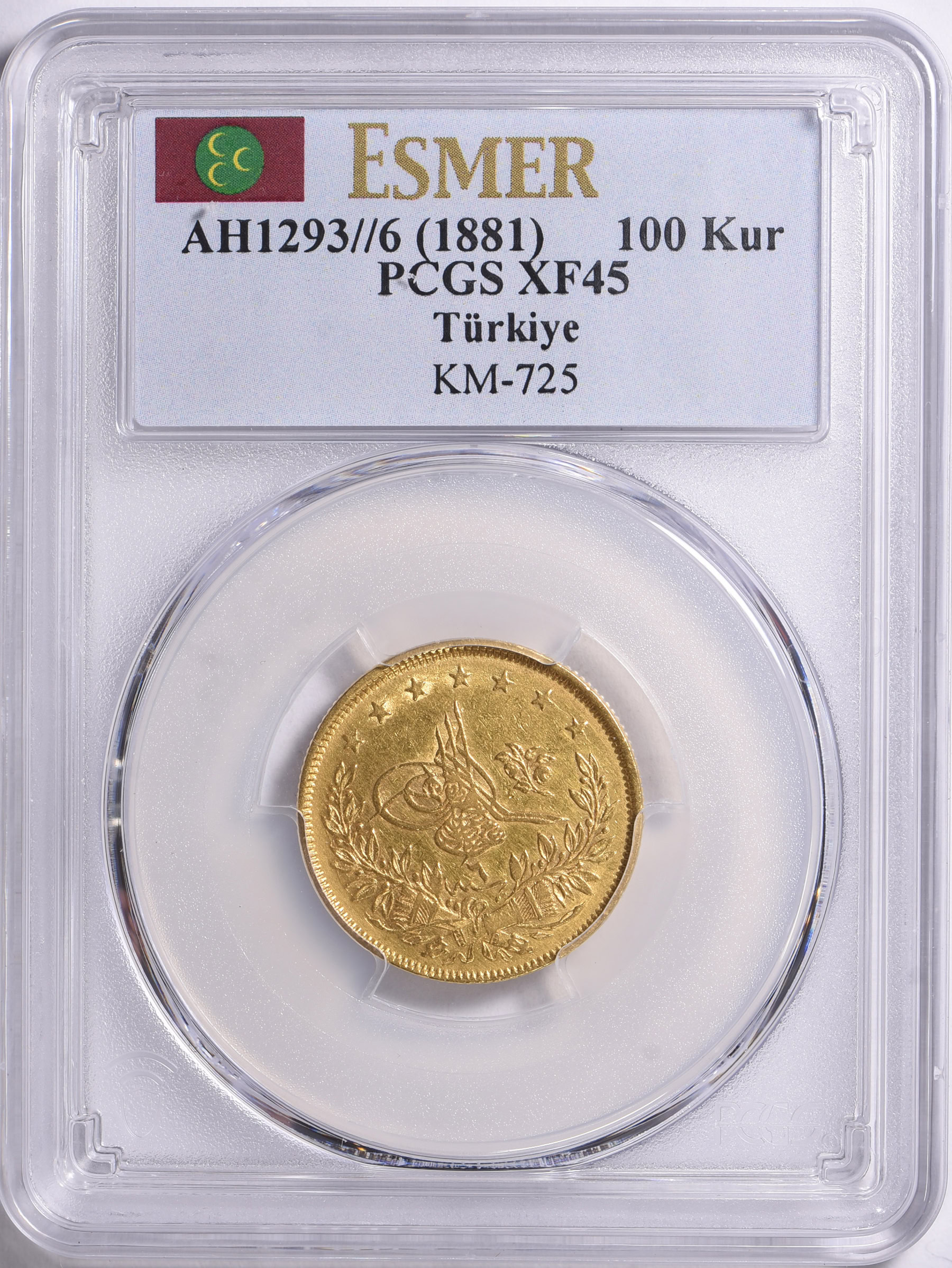 Turkey AH 1293 Year 6 (1881) Gold 100 Kurush KM-725 PCGS XF-45 (AGW = 0 ...