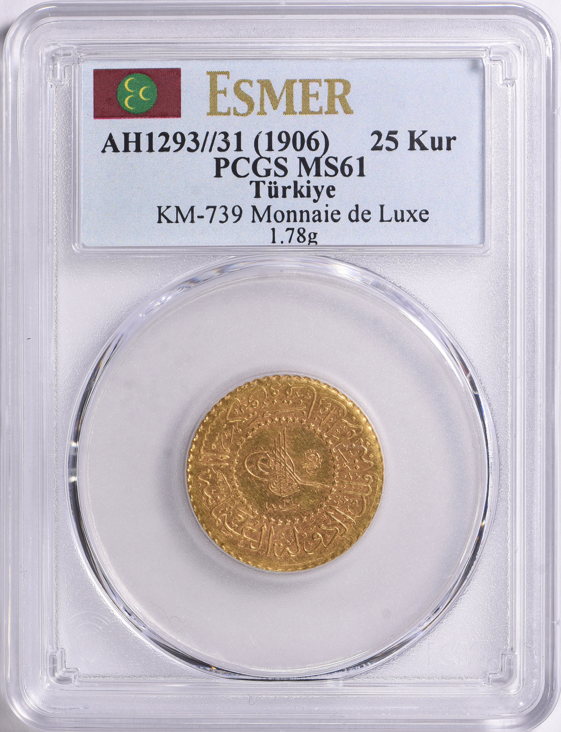 Turkey AH 1293 Year 31 (1906) Gold 25 Kurush Monnaie de Luxe KM-739 ...