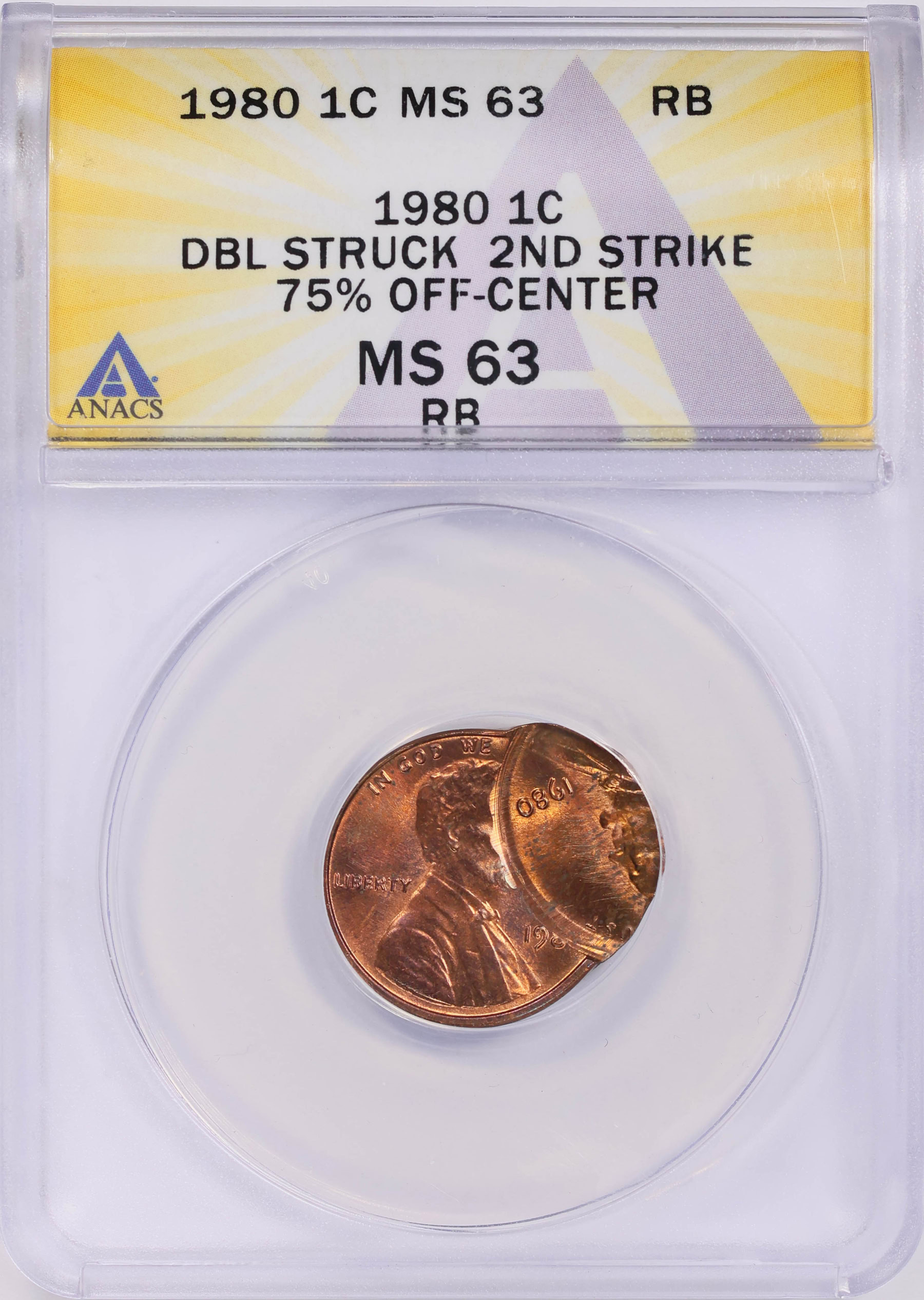 Mint Error 1980 Lincoln Cent Double Struck, Second Strike 75% Off Center ANACS MS-63 RB | ANACS ...