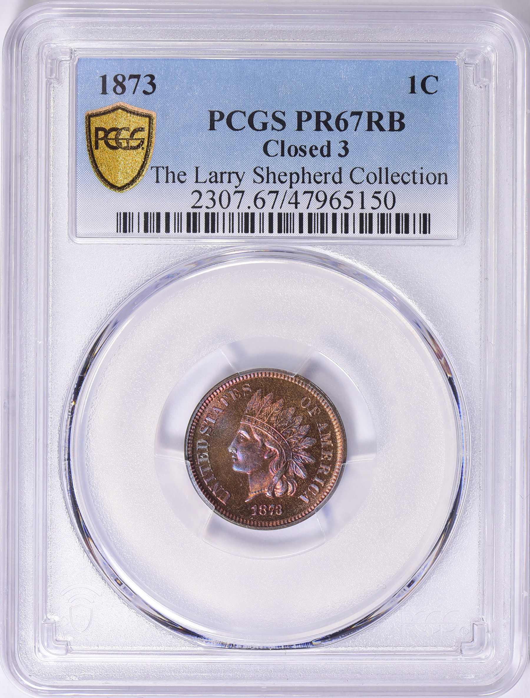 1873 Indian Cent Closed 3 PCGS Proof-67 RB (Toned) (The Larry Shepherd ...