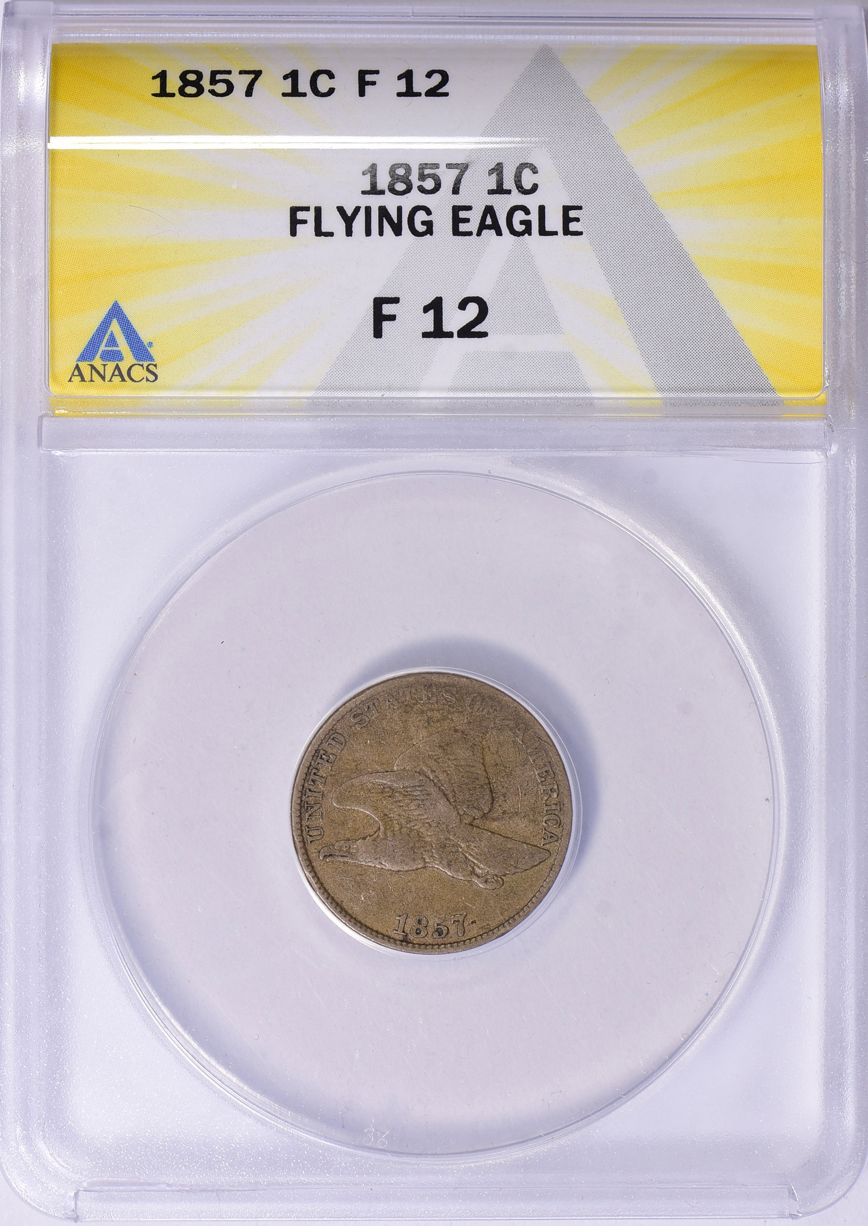 1857 Flying Eagle Cent ANACS F-12 (Item 1687710) | GreatCollections Coin Auctions