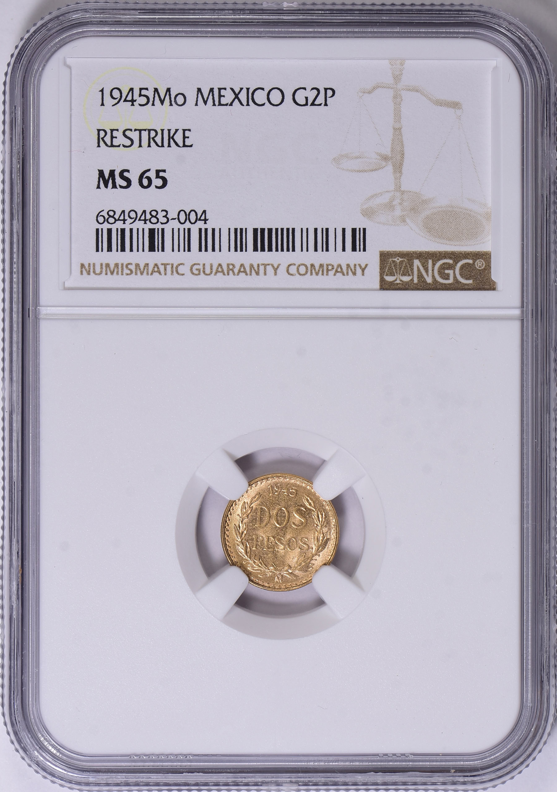 Mexico 1945-Mo Gold 2 Pesos Restrike KM-461 NGC MS-65 (AGW = 0.0482 Oz.) (Item 1687806 ...