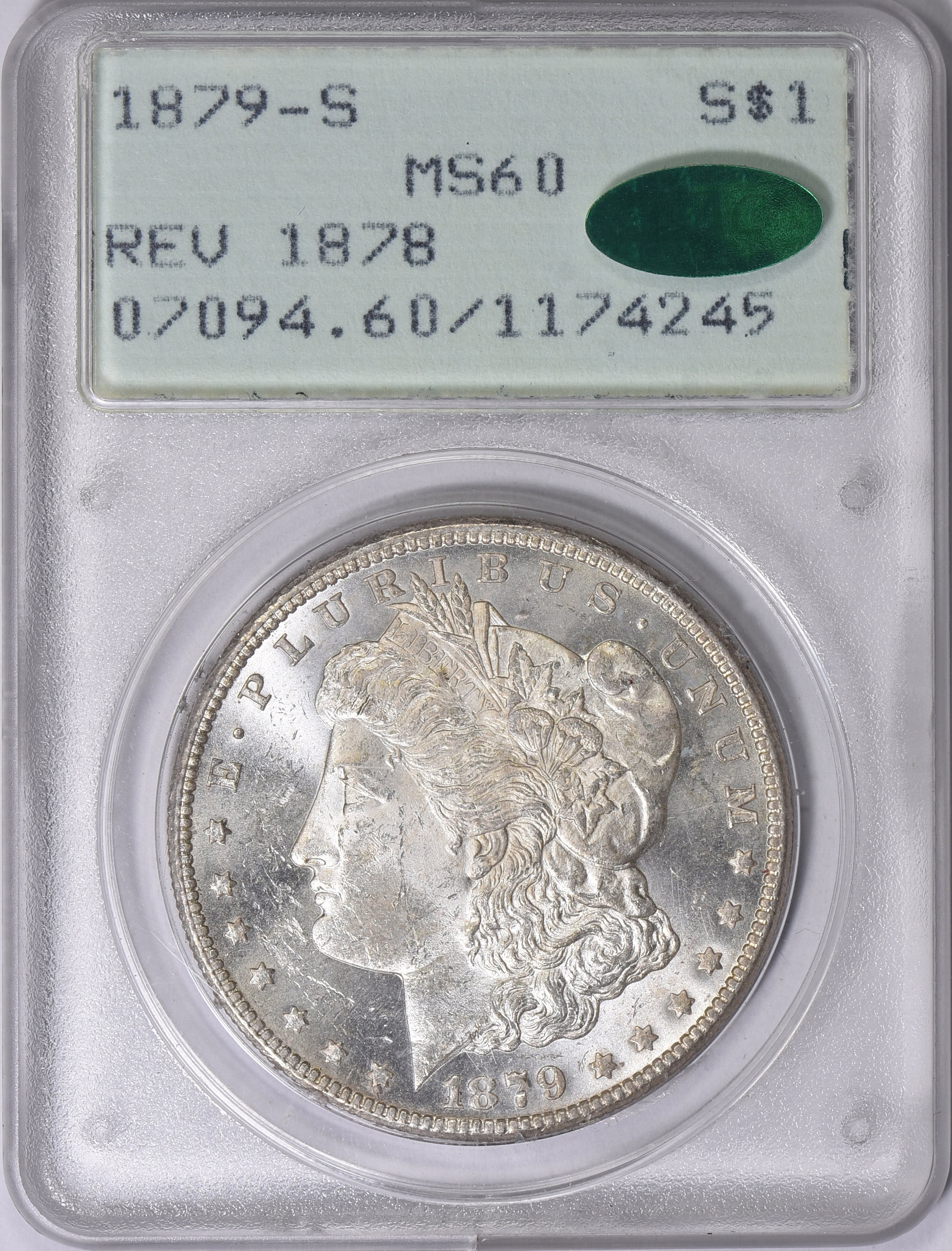 1879-S Morgan Silver Dollar Reverse of 1878 PCGS MS-60 (CAC Green) OGH (1st Gen) (Item 1689057 ...