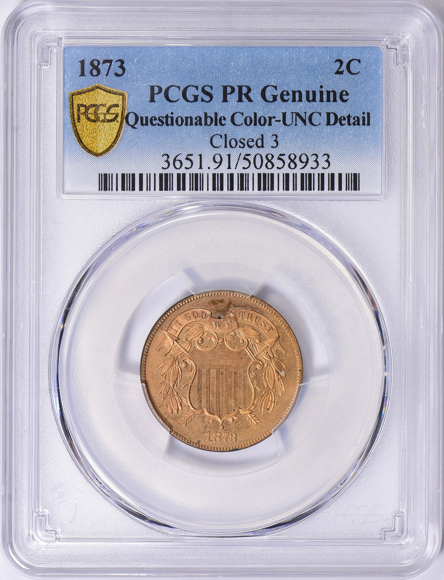 1873 Two-Cent Piece Closed 3 Proof PCGS Genuine Unc Details (Art. Toned) (Item 1689647 ...