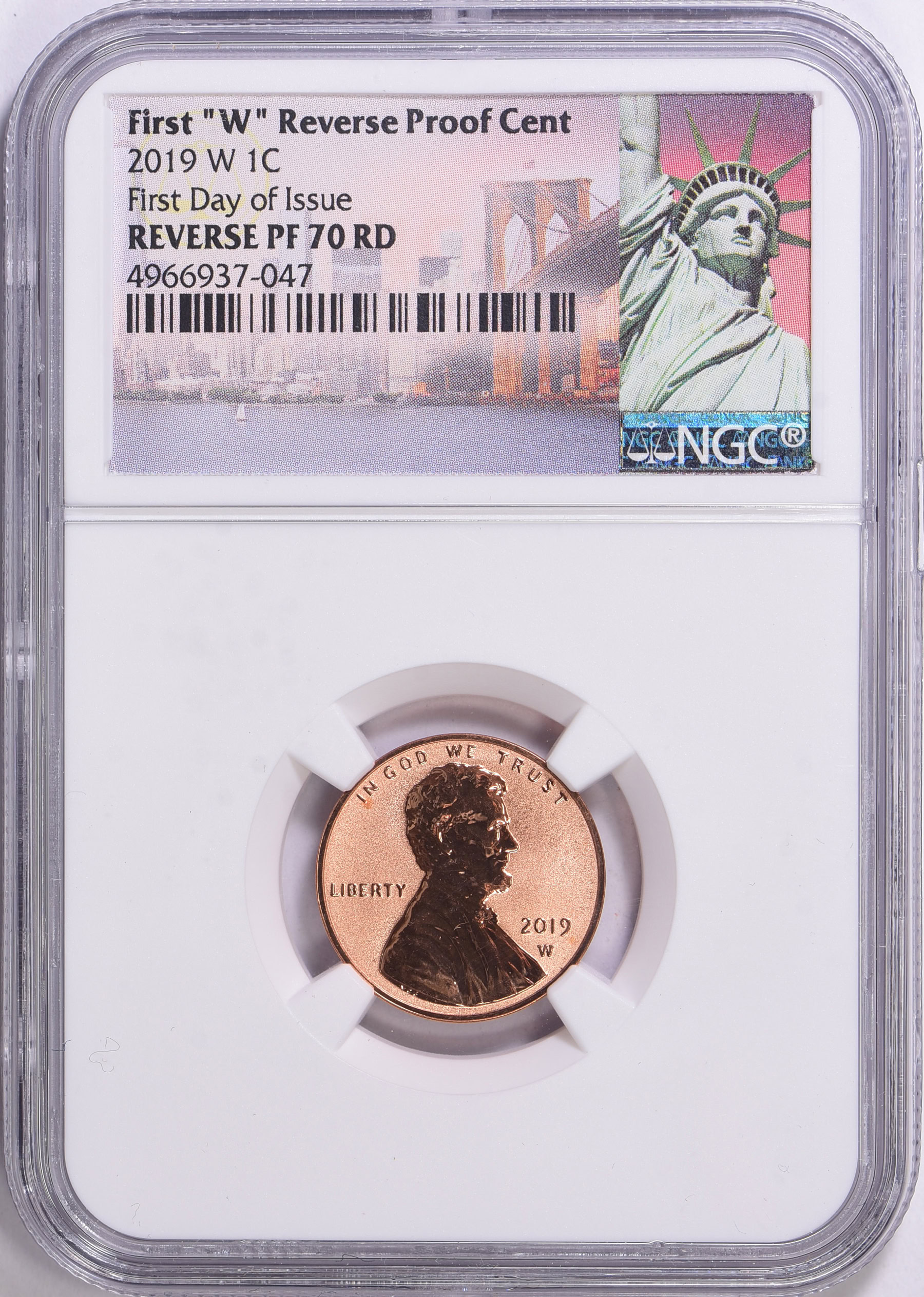 2019-W Lincoln Cent Shield Reverse Proof First Day of Issue NGC Proof ...
