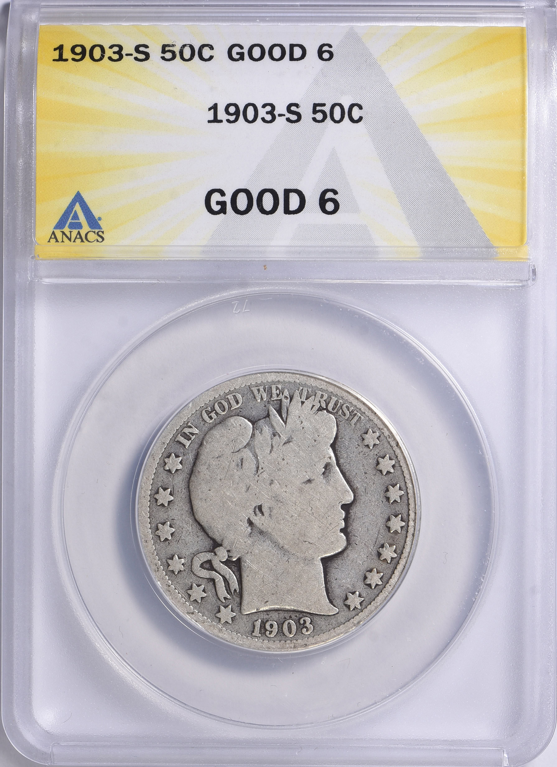 1903-S Barber Half Dollar ANACS G-06 (Item 1691425) | GreatCollections Coin Auctions