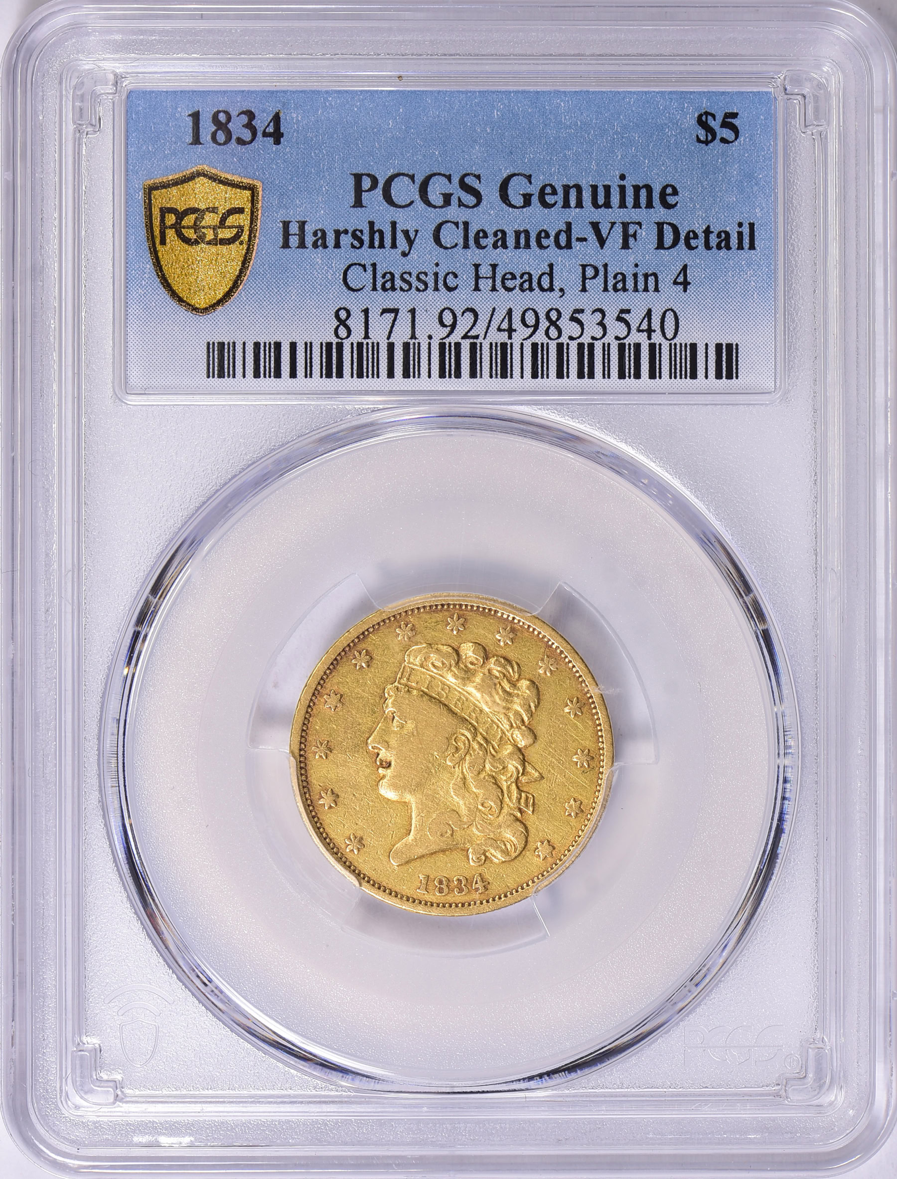 1834 Classic Head Gold Half Eagle Plain 4 PCGS Genuine VF Details (Item 1691659 ...