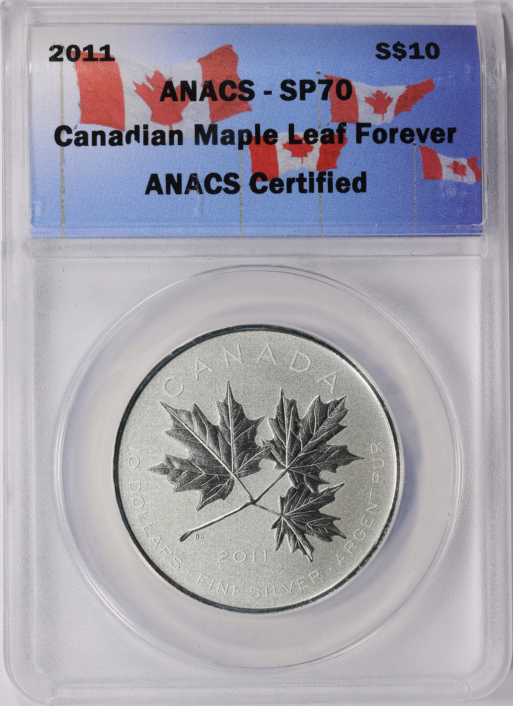 Canada 2011 Silver $10 Maple Leaf Forever KM-1158 ANACS SP-70 (Item ...