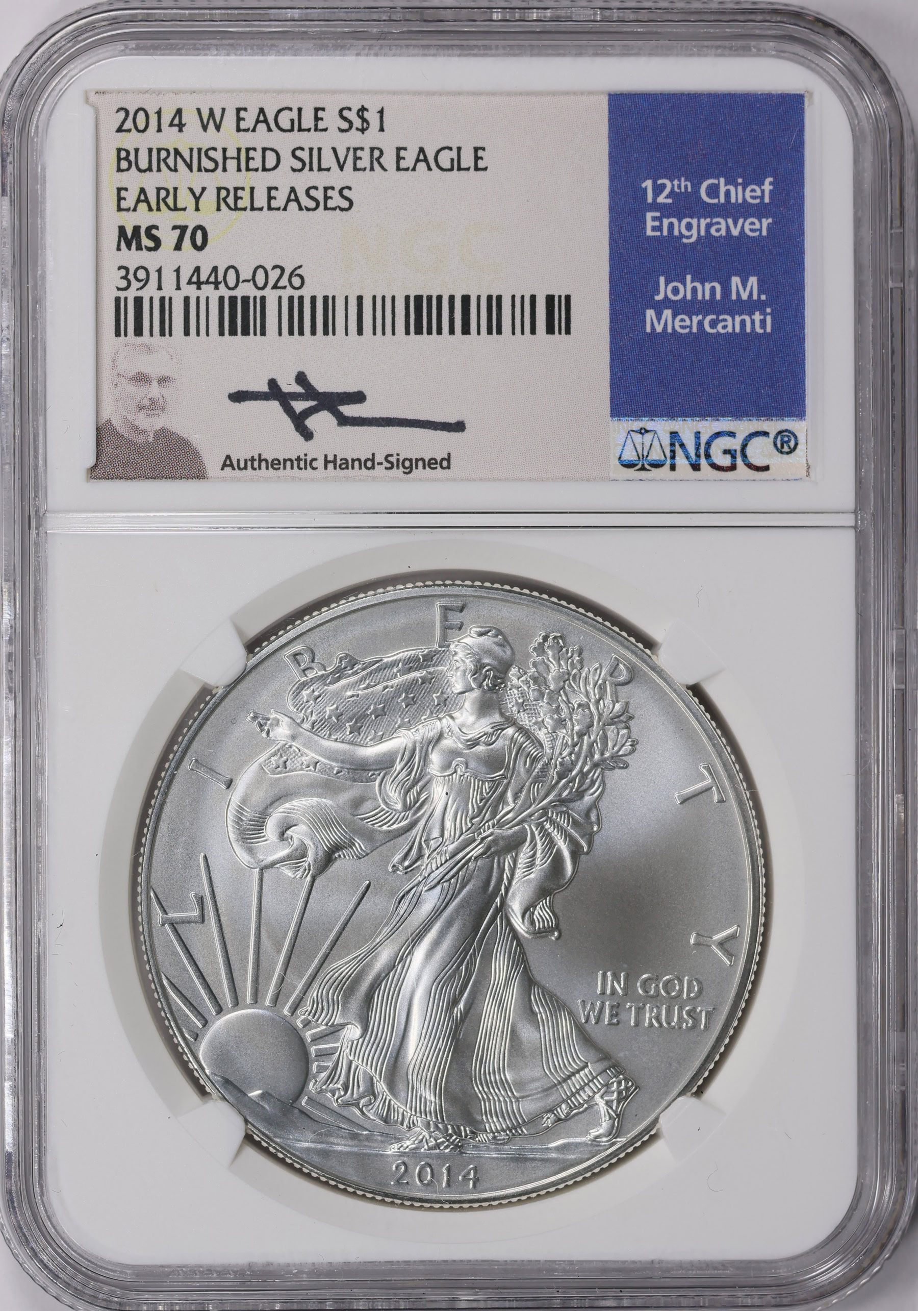 2014-W $1 Silver Eagle Burnished Early Releases NGC MS-70 (Mercanti Signed Label) (Item 1694955 ...