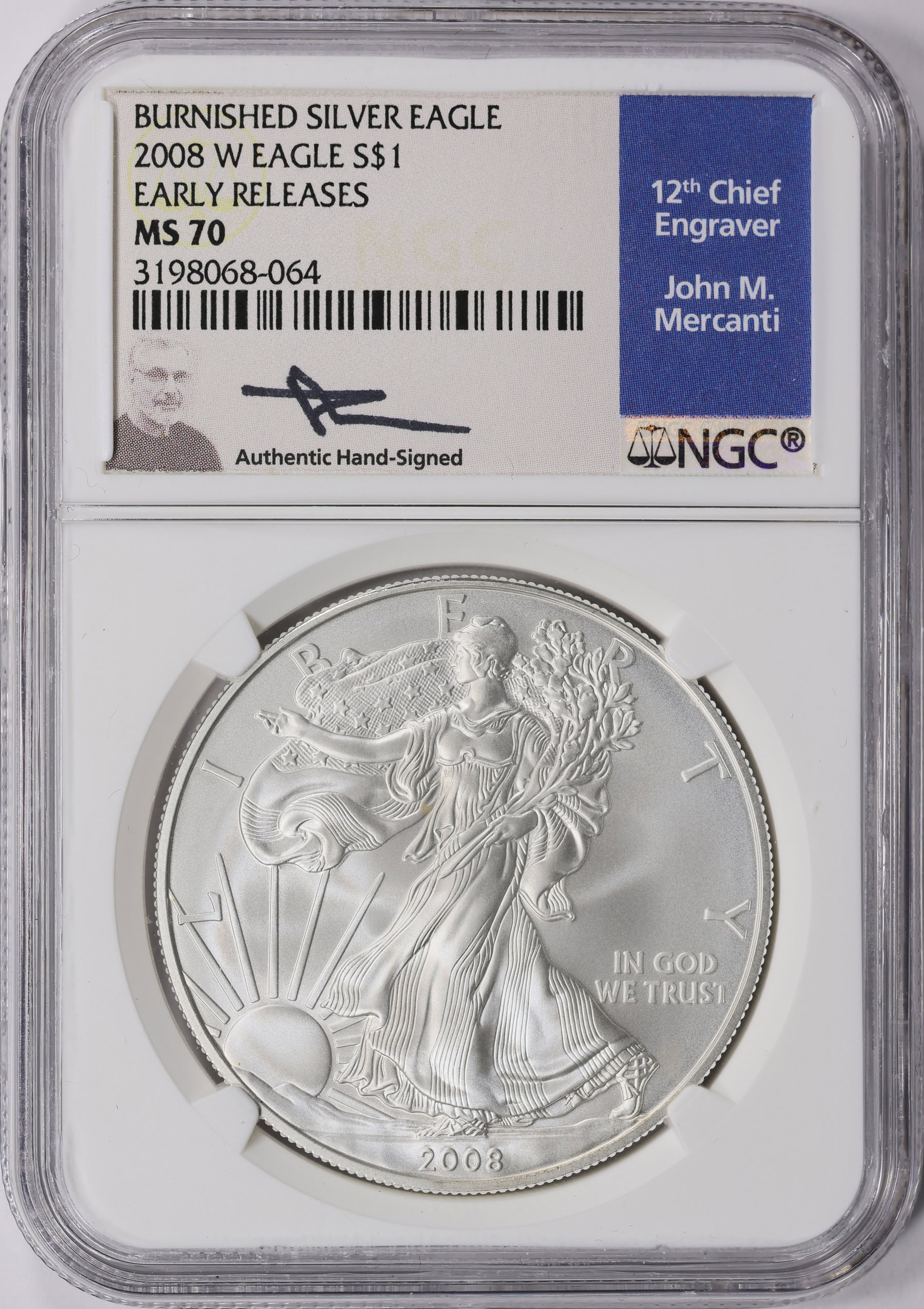 2008-W $1 Silver Eagle Burnished Early Releases NGC MS-70 (Mercanti Signed Label) (Item 1695207 ...