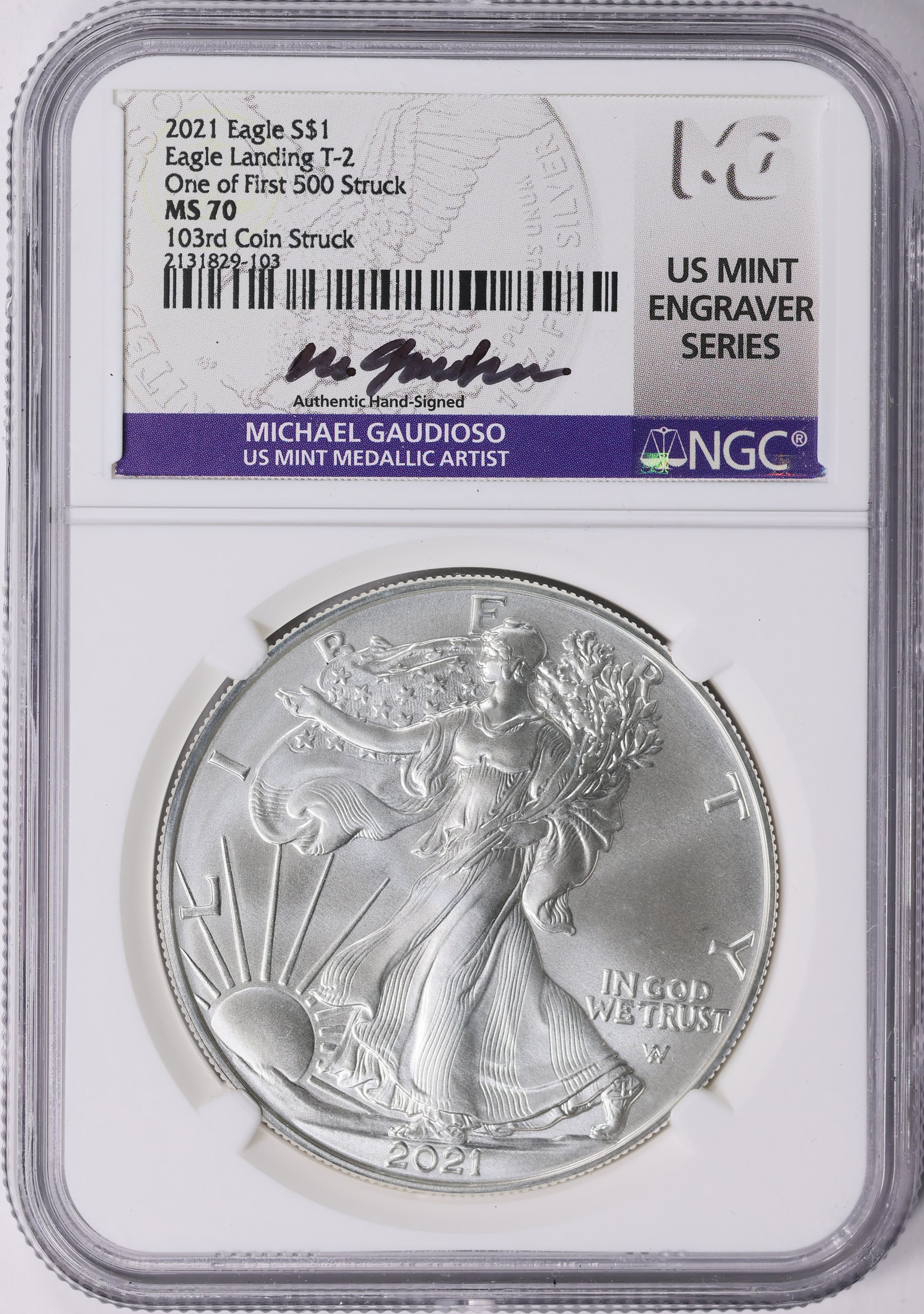 2021 $1 Silver Eagle Type 2 NGC MS-70 (Michael Gaudioso Signed Label) (Item 1695300 ...