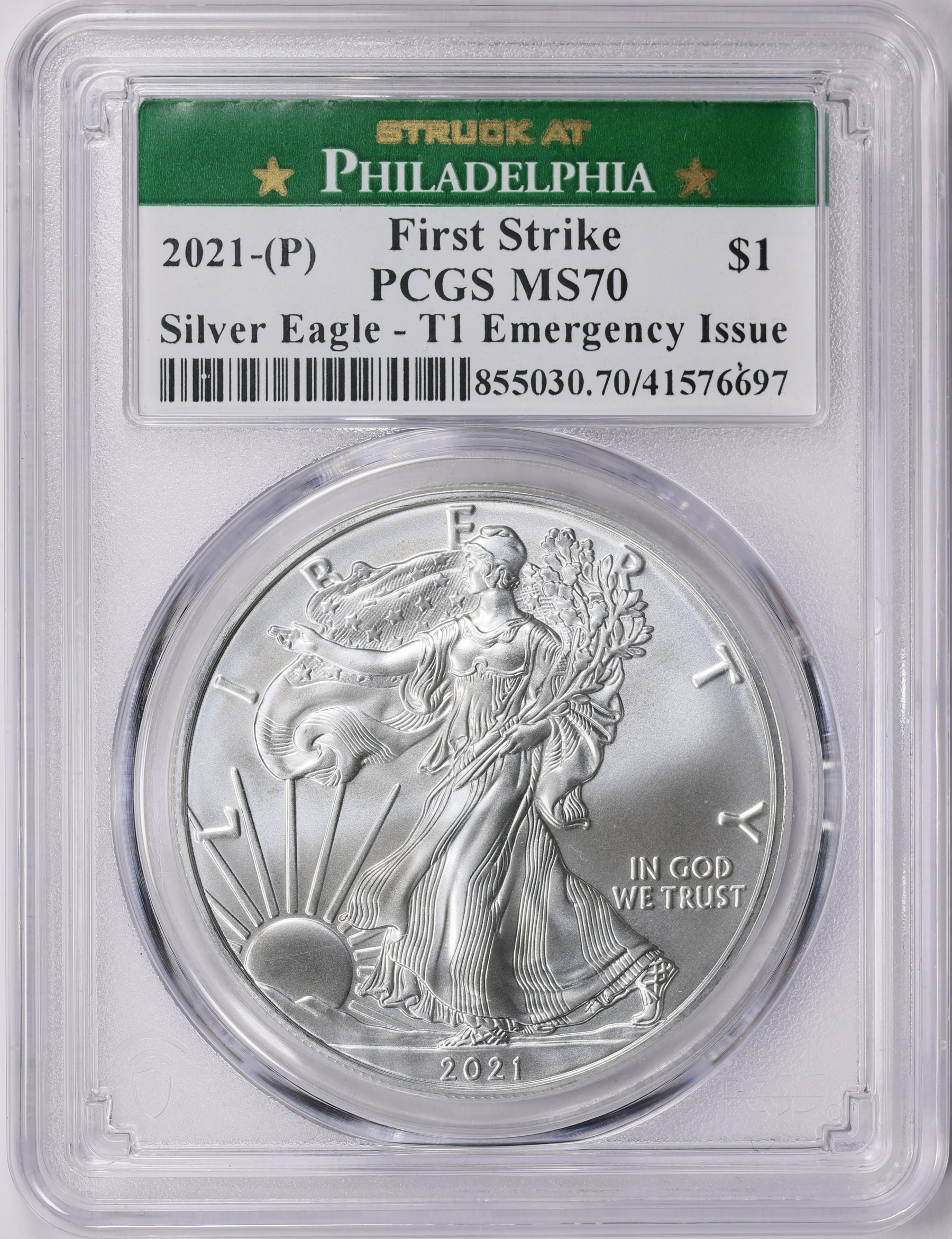 2021-(P) $1 Silver Eagle Struck at Philadelphia Type 1 Emergency Issue First Strike PCGS MS-70 ...