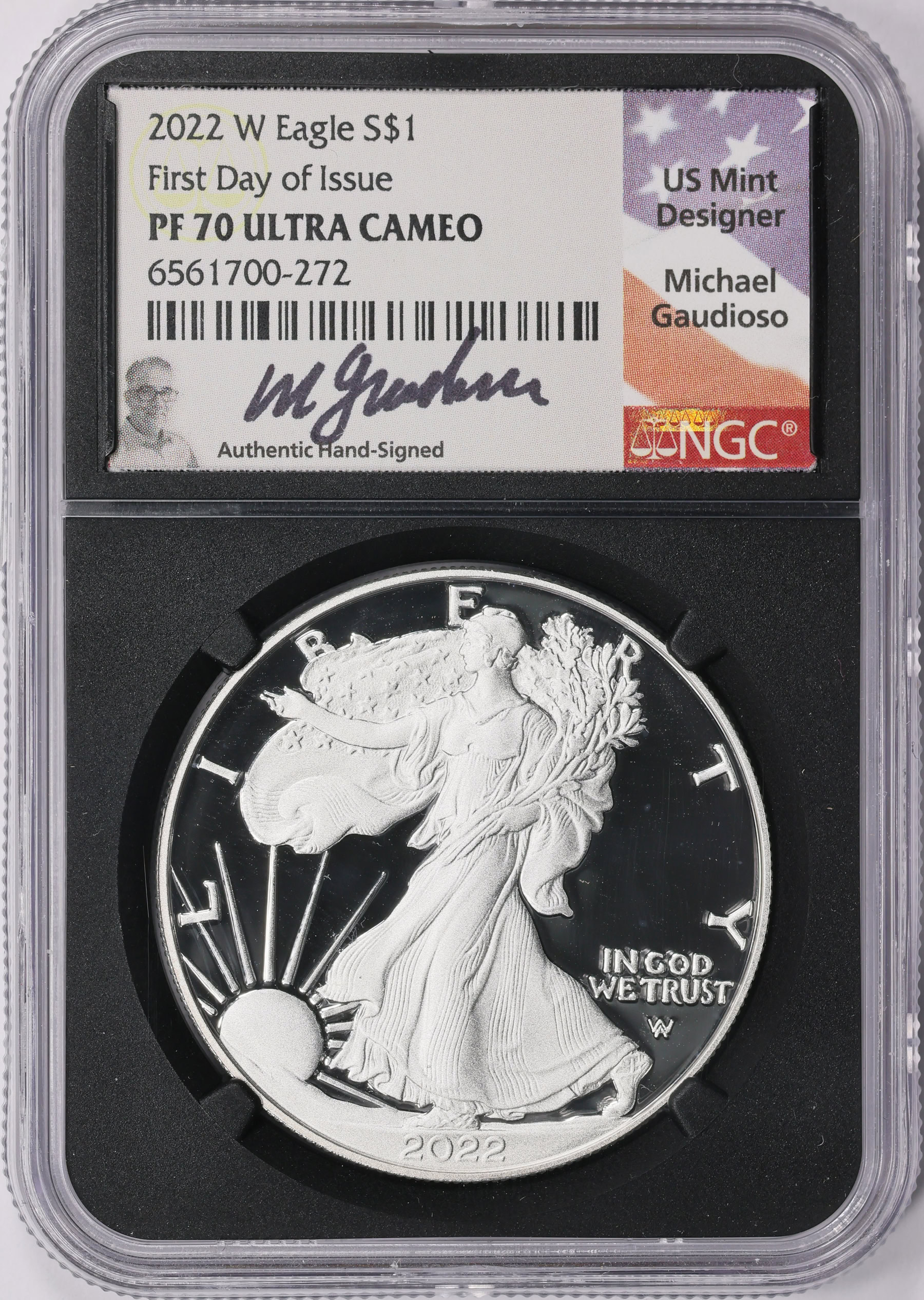 2022-W $1 Silver Eagle First Day of Issue NGC Proof-70 UC (Michael Gaudioso Signed Label) (Black ...
