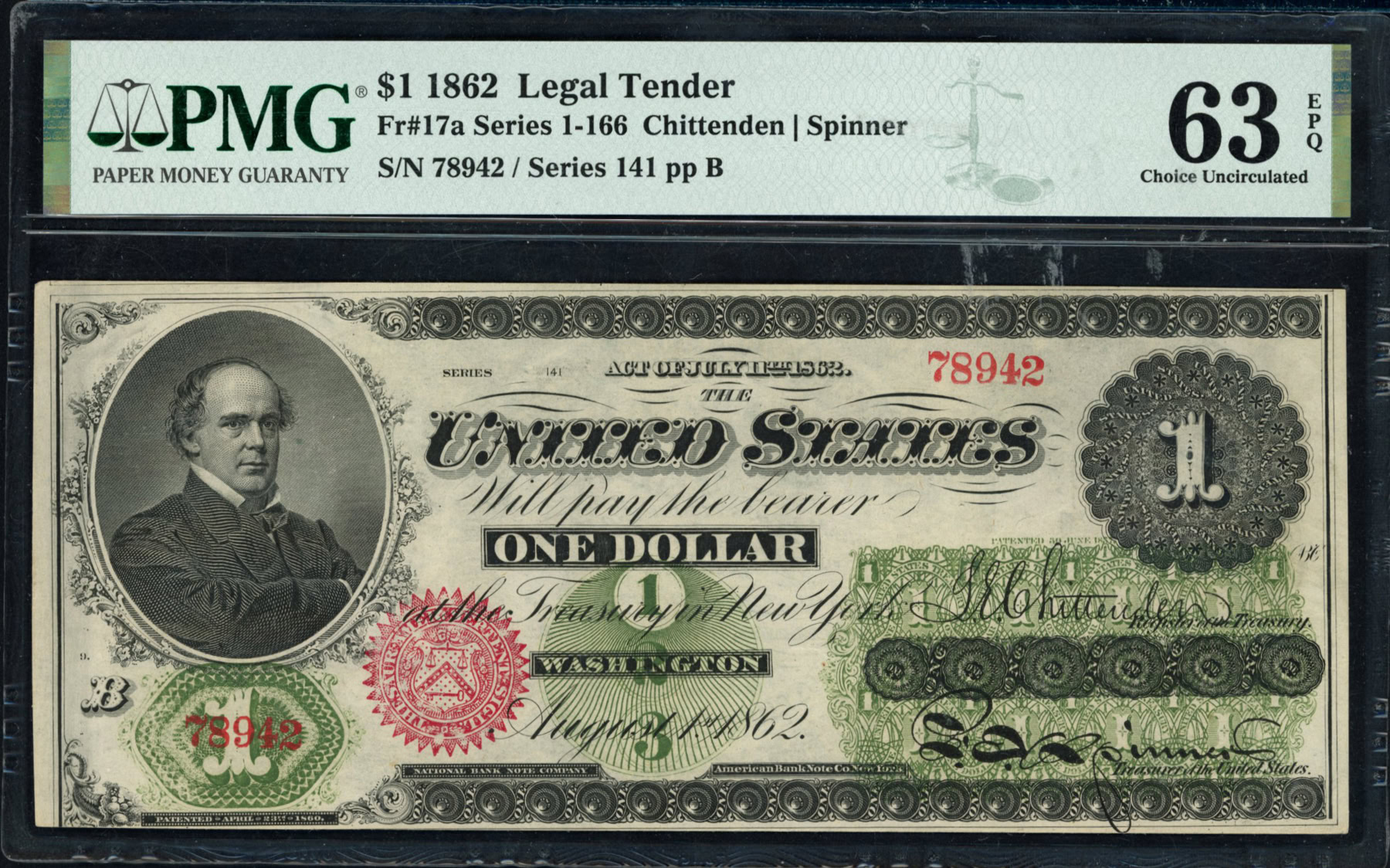 Fr. 17a 1862 $1 Legal Tender Note Series 141 Chittenden / Spinner PMG Choice Uncirculated 63 EPQ ...