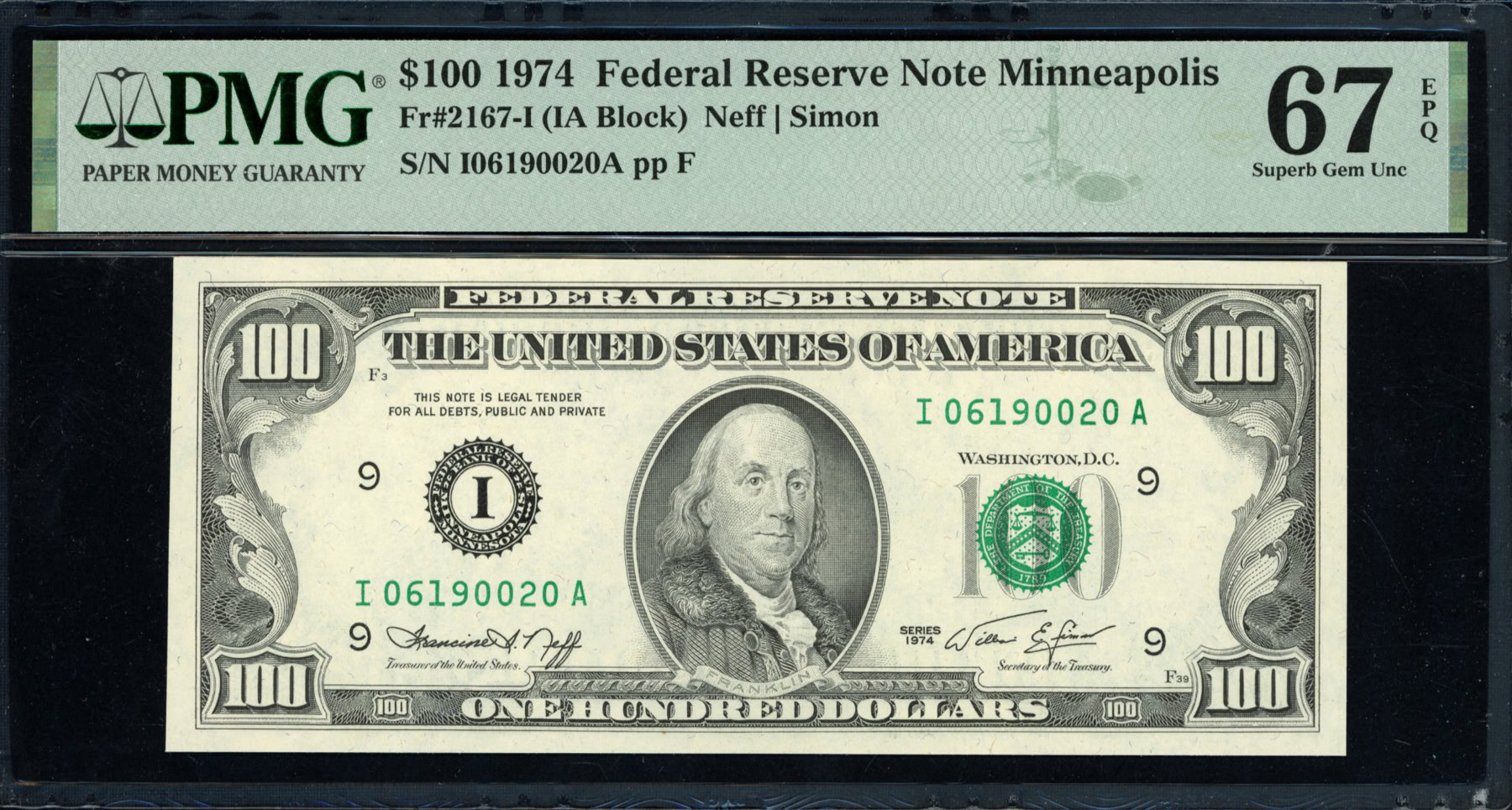 Fr. 2167-I (IA Block) 1974 $100 Minneapolis Federal Reserve Note Neff / Simon PMG Superb Gem Unc ...