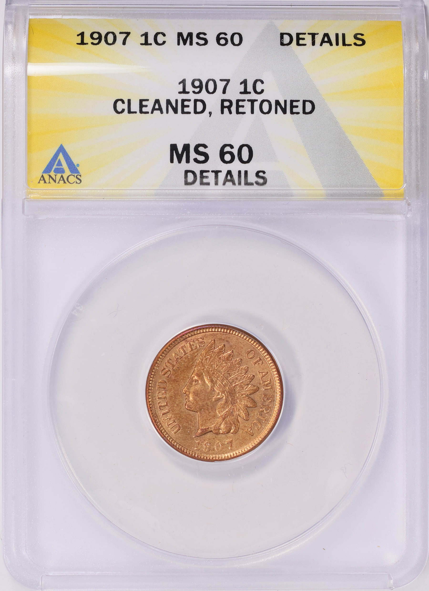 1907 Indian Cent ANACS MS-60 Details (Item 1696215) | GreatCollections ...