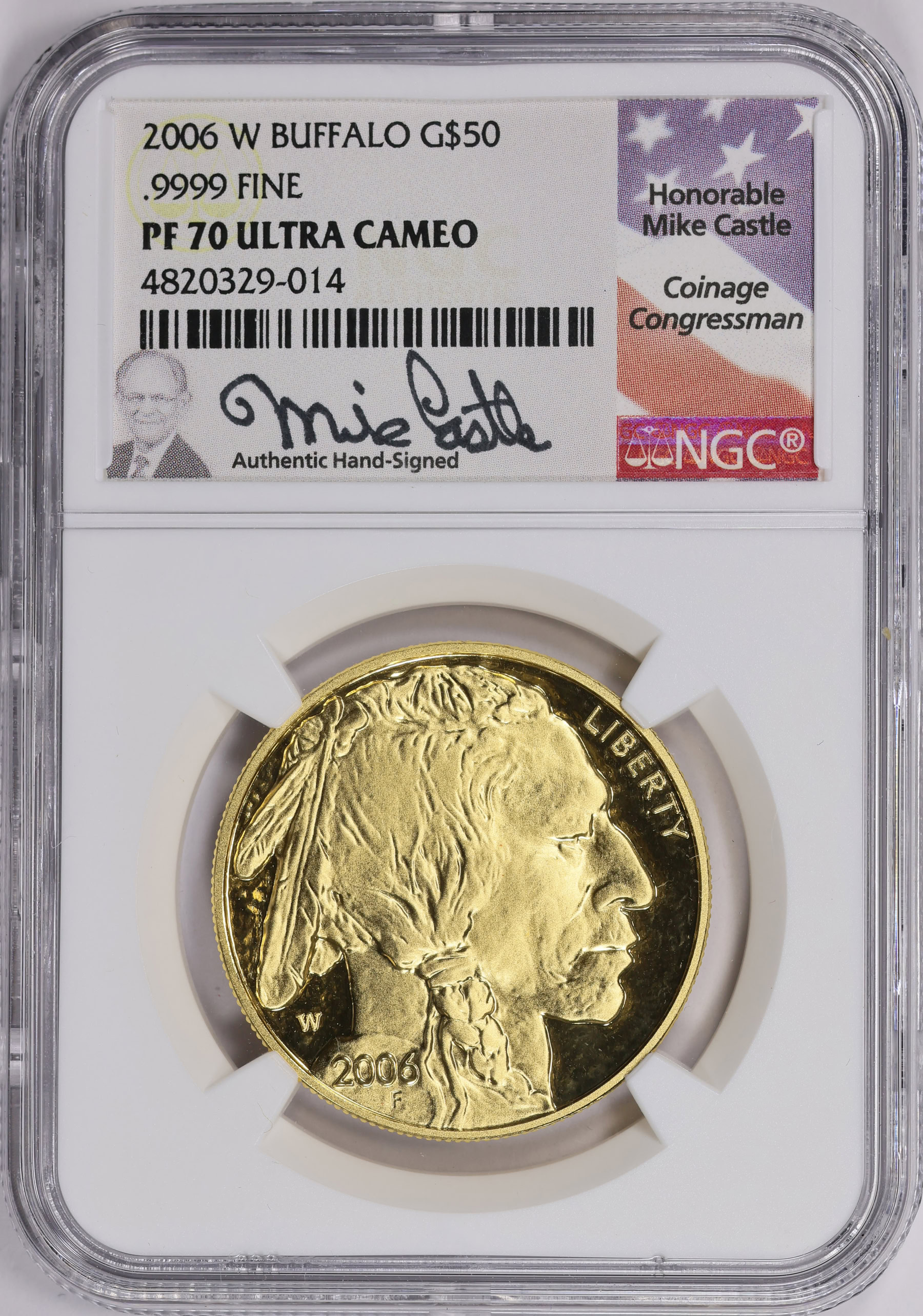 2006-W $50 One-Ounce Gold American Buffalo NGC Proof-70 UC (Mike Castle Signed Label) (Item ...