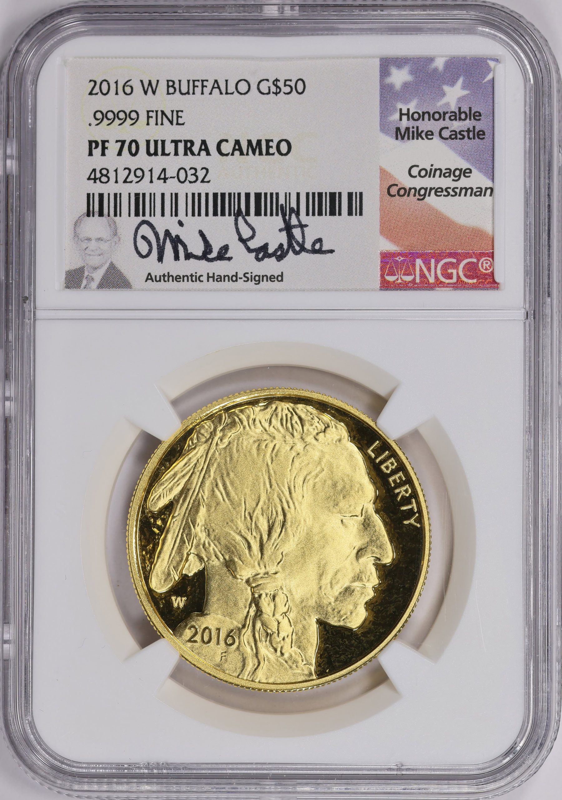 2016-W $50 One-Ounce Gold American Buffalo NGC Proof-70 UC (Mike Castle Signed Label) (Item ...
