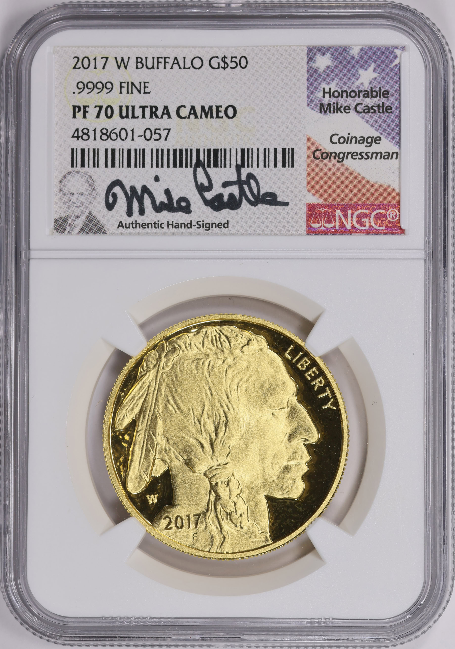 2017-W $50 One-Ounce Gold American Buffalo NGC Proof-70 UC (Mike Castle Signed Label) (Item ...